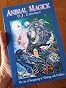 Animal Magick: The Art of Recognizing and Working with Familiars ...