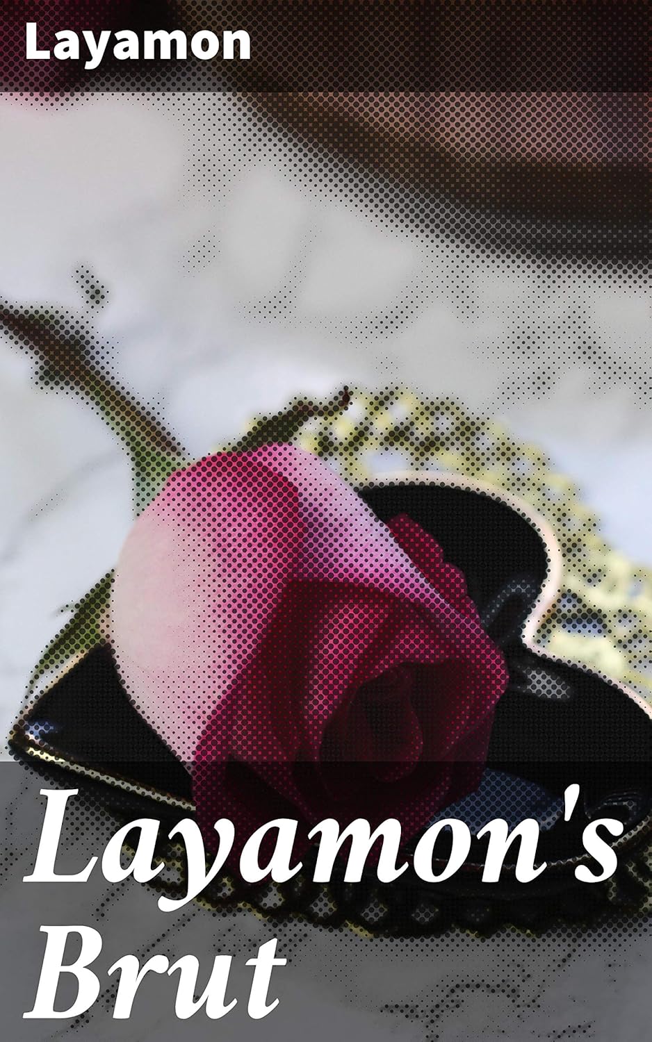 Amazon.com: Layamon's Brut: An Epic Blend of Medieval Literature and ...
