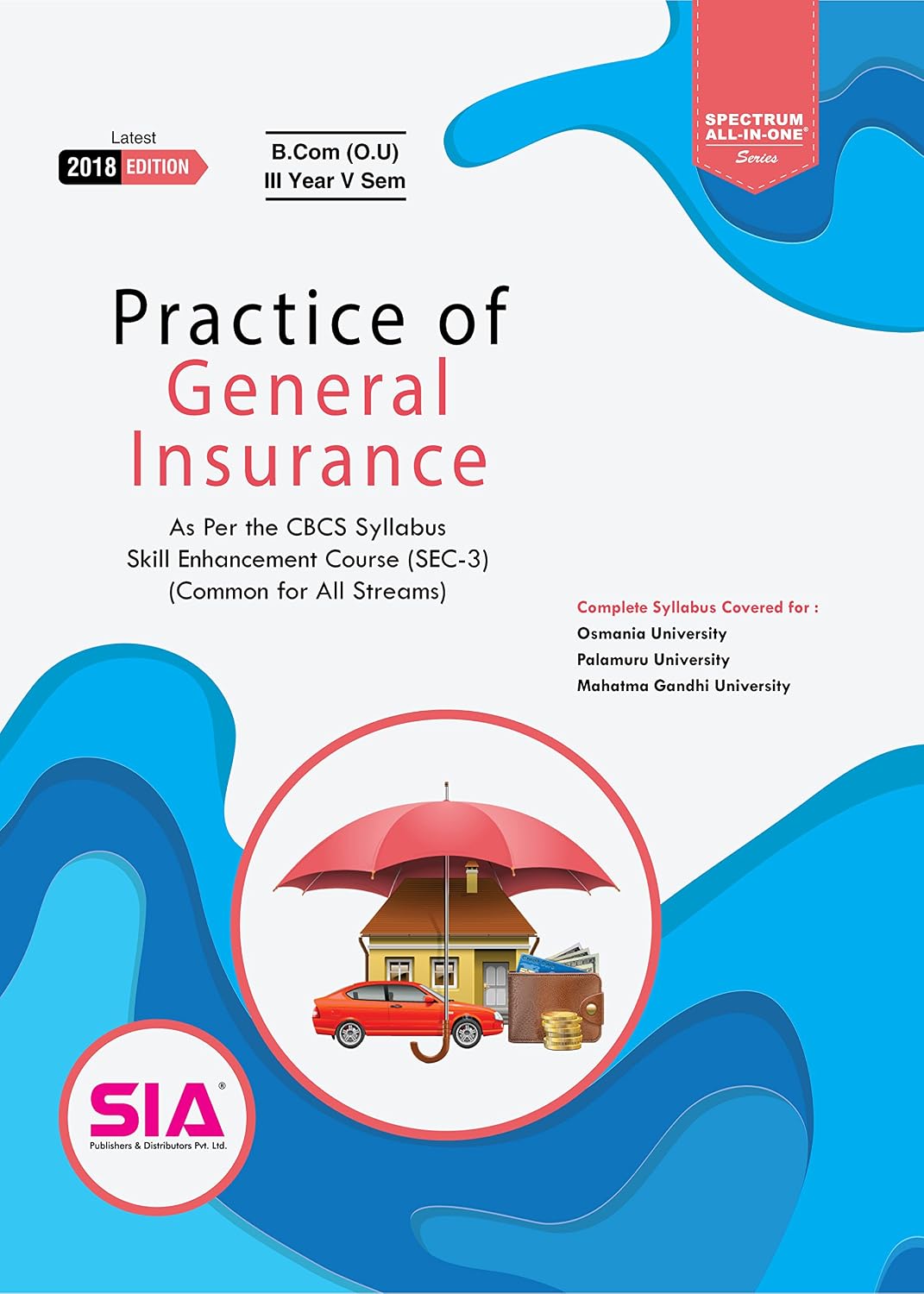 Practice of General Insurance, B.Com III-Year V-Sem (O.U) Common to All ...