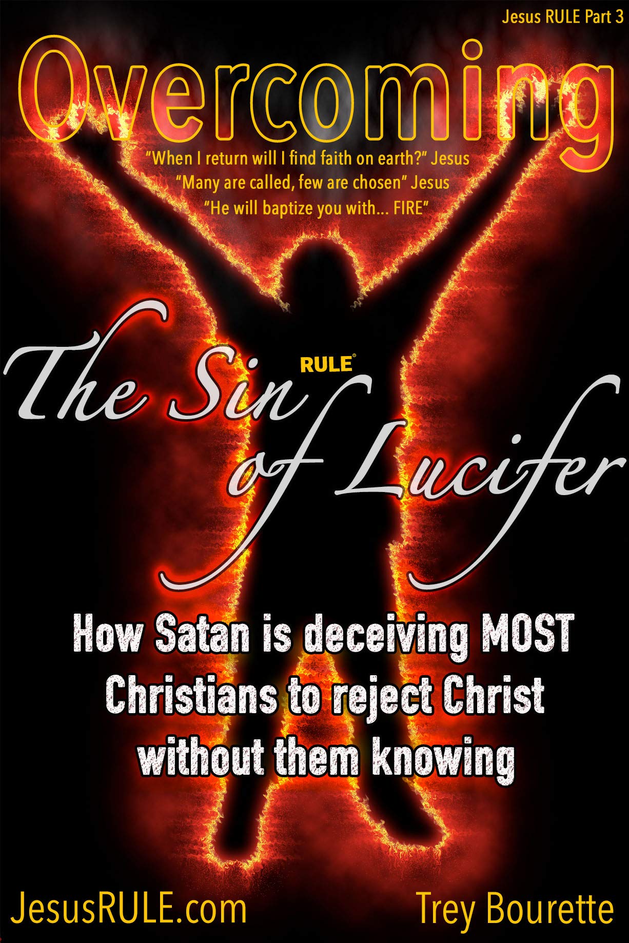 Buy Overcoming The Sin of Lucifer: How Satan is deceiving most ...