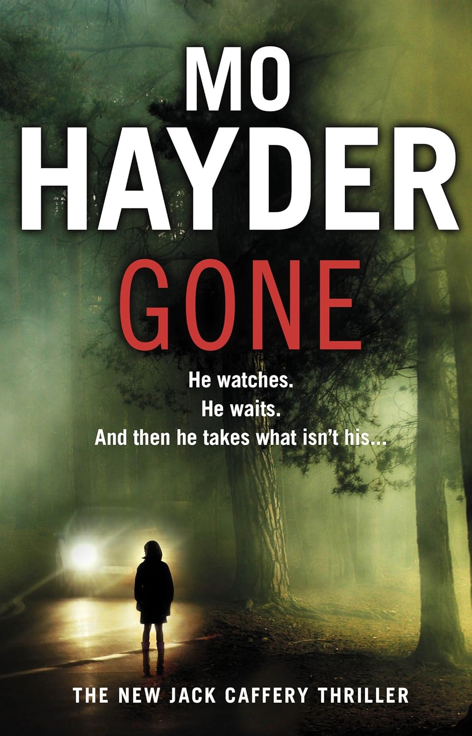 Gone: Featuring Jack Caffrey, star of BBC’s Wolf series. A scary and ...
