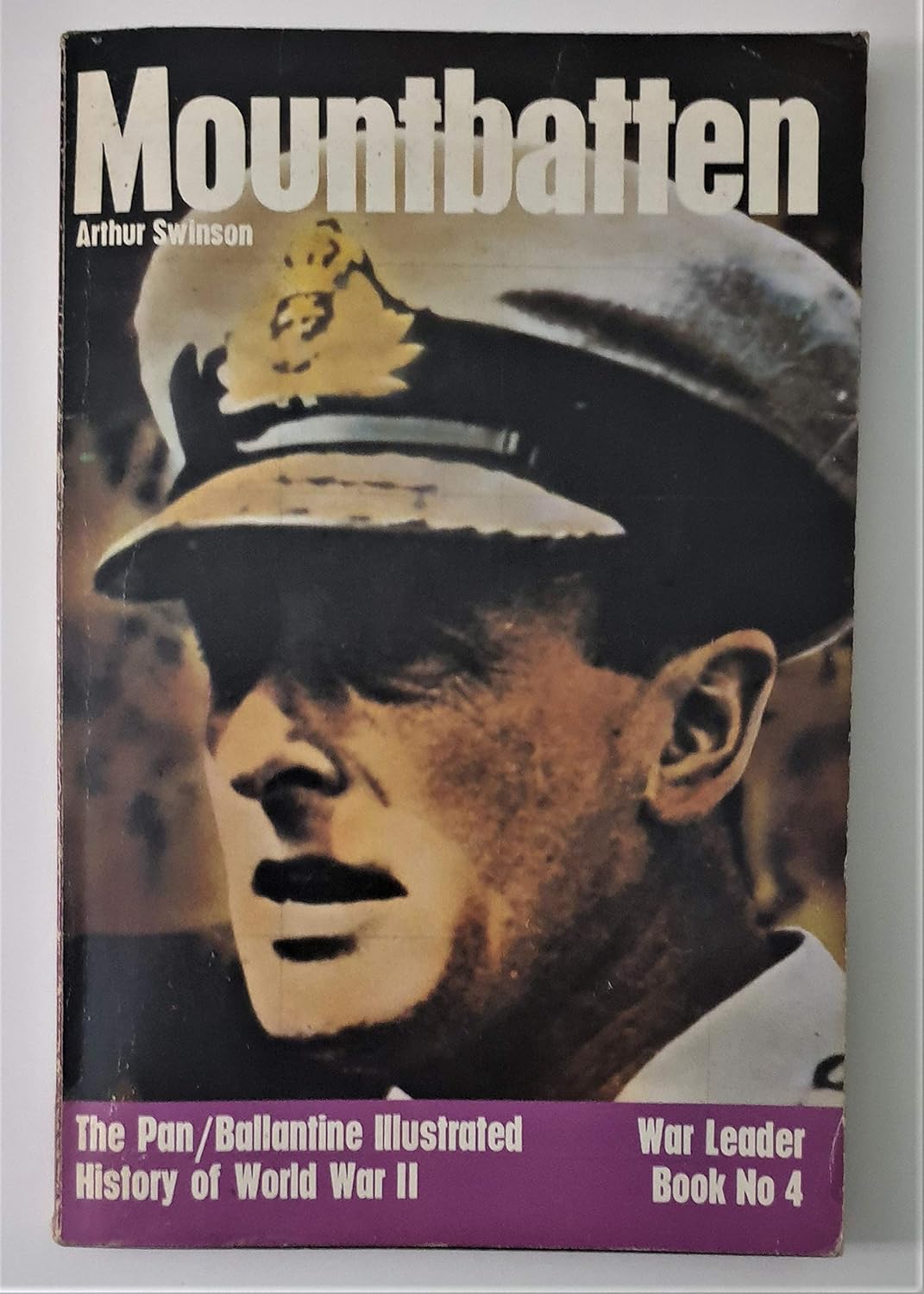 Mountbatten (War leader book no. 4): Swinson, Arthur: 9780345097774 ...