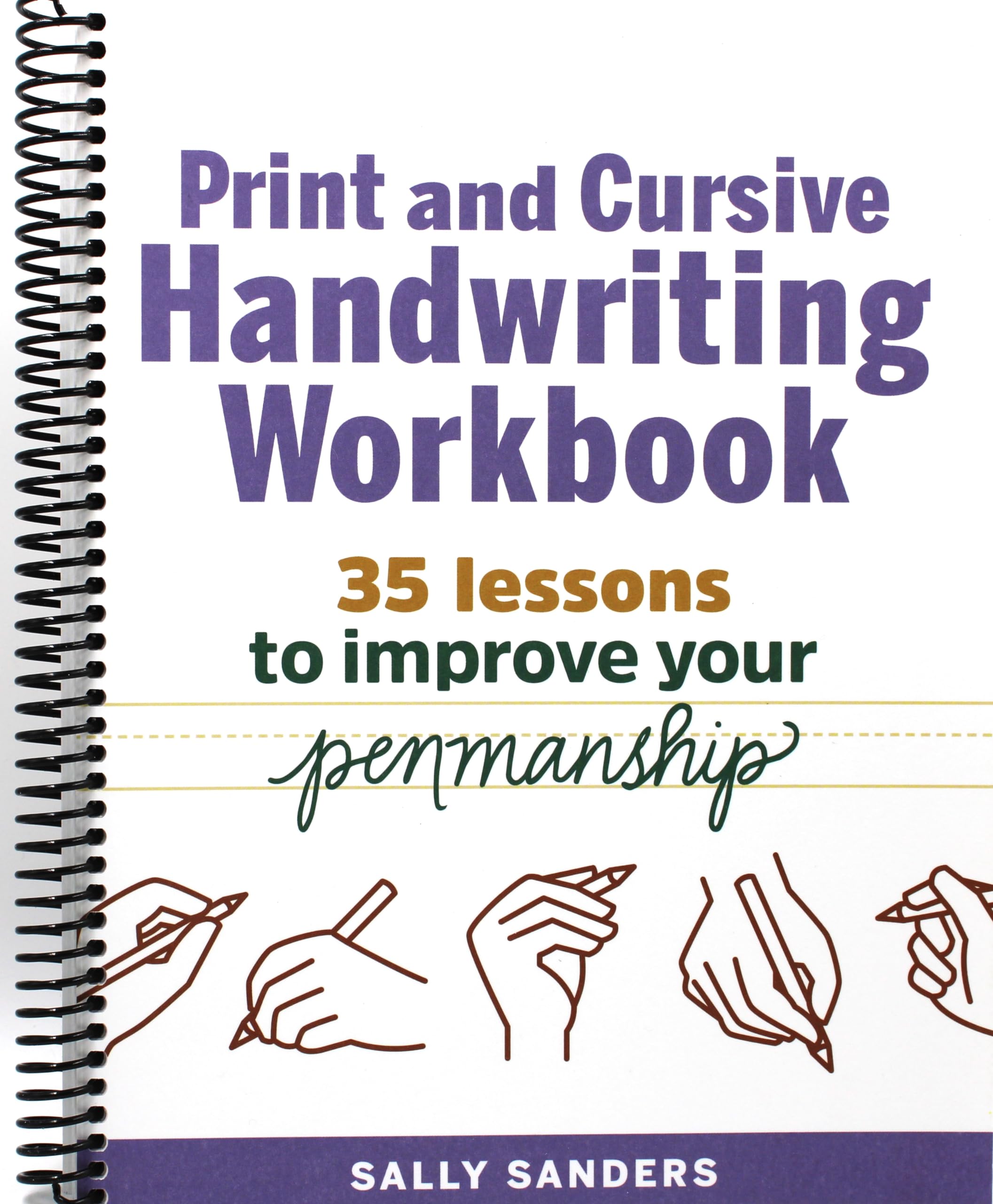 The Print and Cursive Handwriting Workbook: 35 Lessons to Improve Your ...