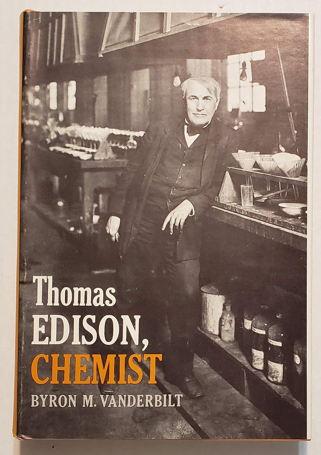 Thomas Edison, Chemist: Vanderbilt, Byron M.: 9780841201293: Amazon.com ...