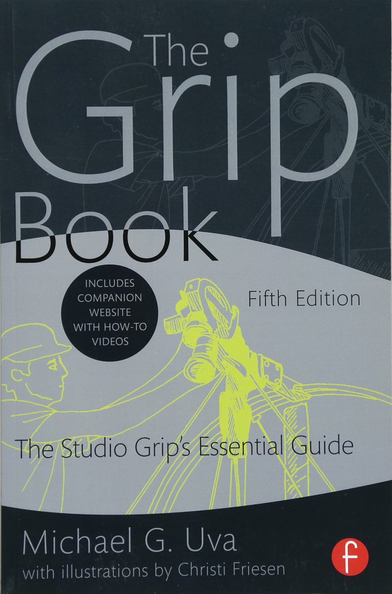 Amazon.com: The Grip Book: The Studio Grip's Essential Guide ...