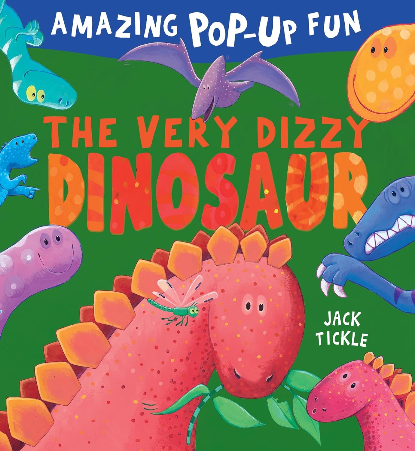 Jack Tickle The Very Dizzy Dinosaur: Amazon.co.uk: Tickle, Jack ...