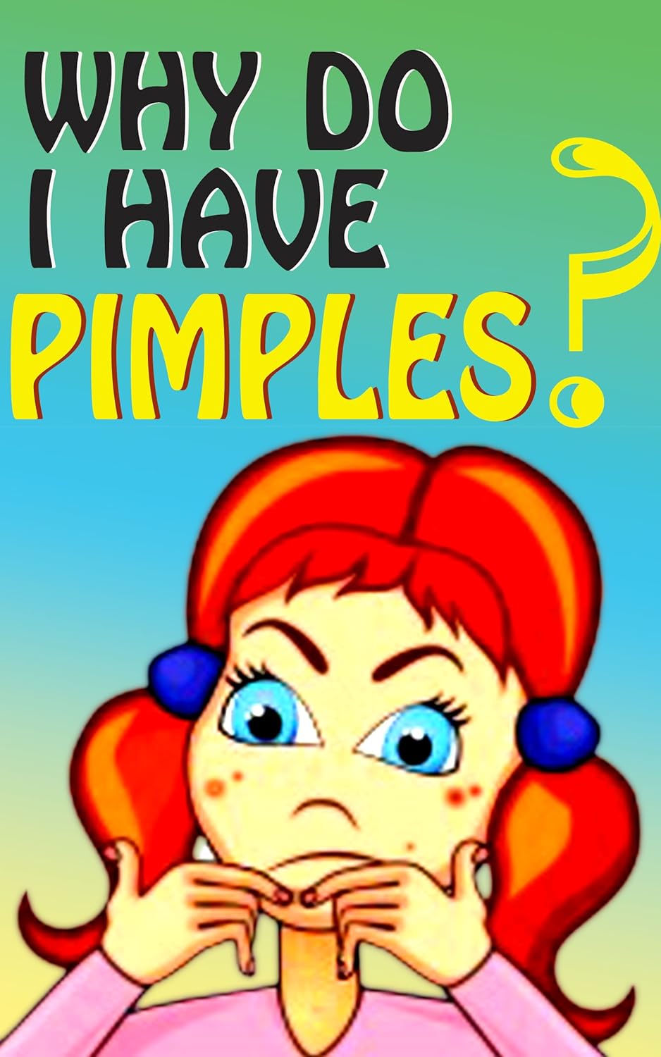 Why Do I Have Pimples Kindle Edition By Alina Max Religion why-do-i-have-pimples-kindle-edition-by-alina-max-religion