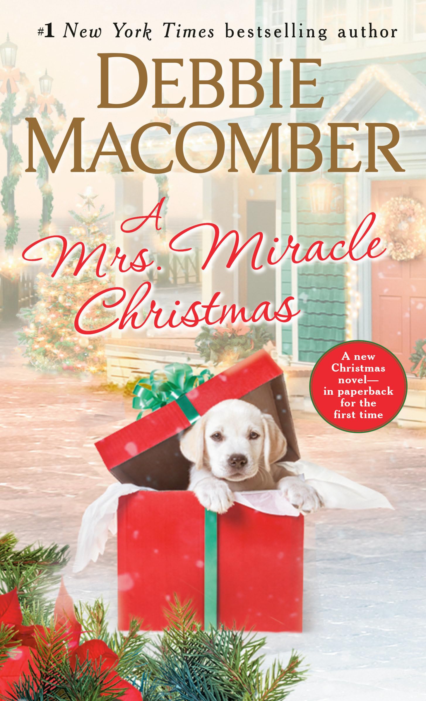 A Mrs. Miracle Christmas: A Novel: Macomber, Debbie: 9780399181412 ...