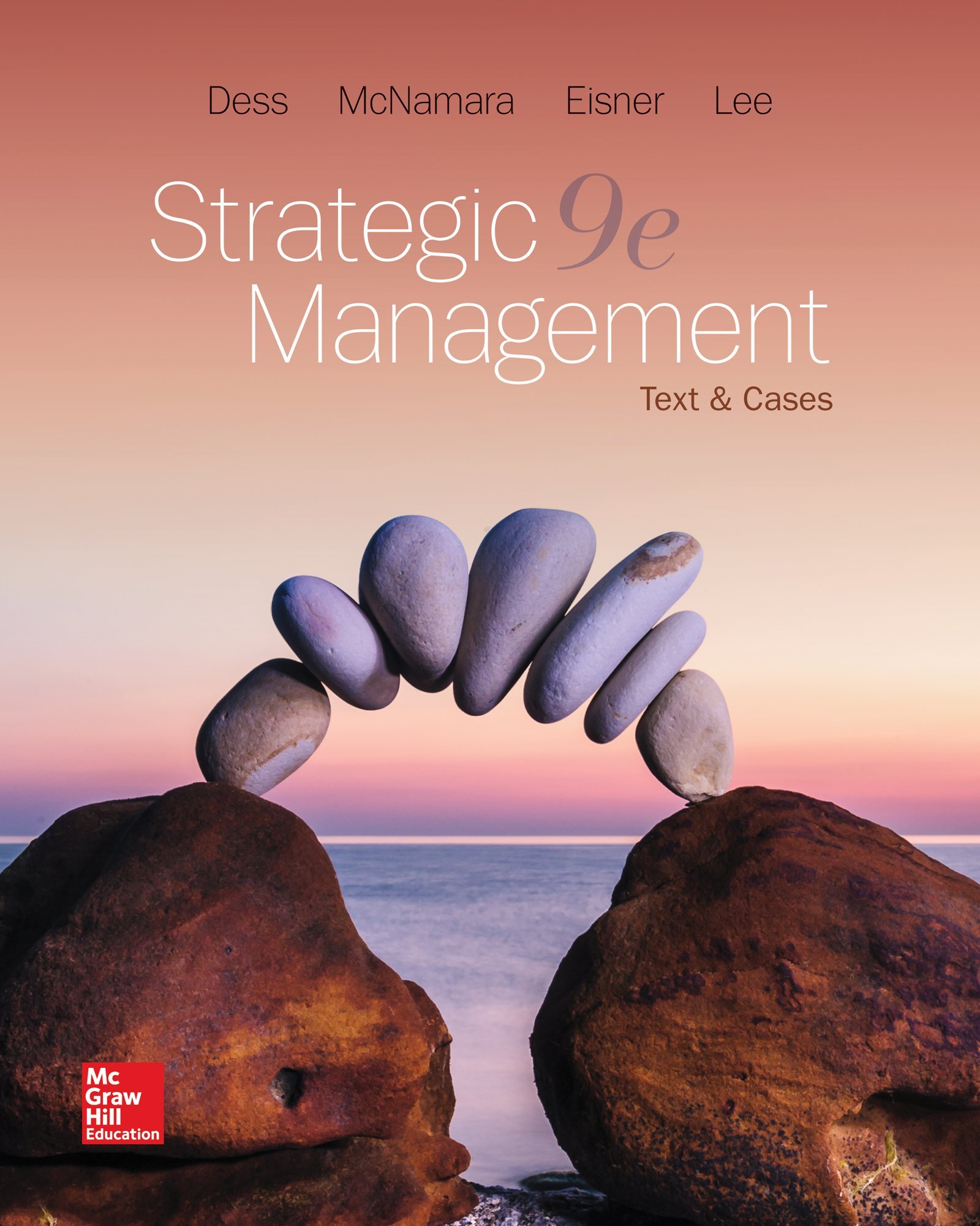 Strategic Management: Text and Cases: Dess, Gregory, McNamara, Gerry ...