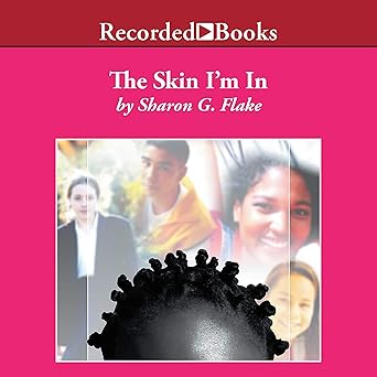 The Skin I'm In: Sharon Flake: 9781664443815: Amazon.com: Books