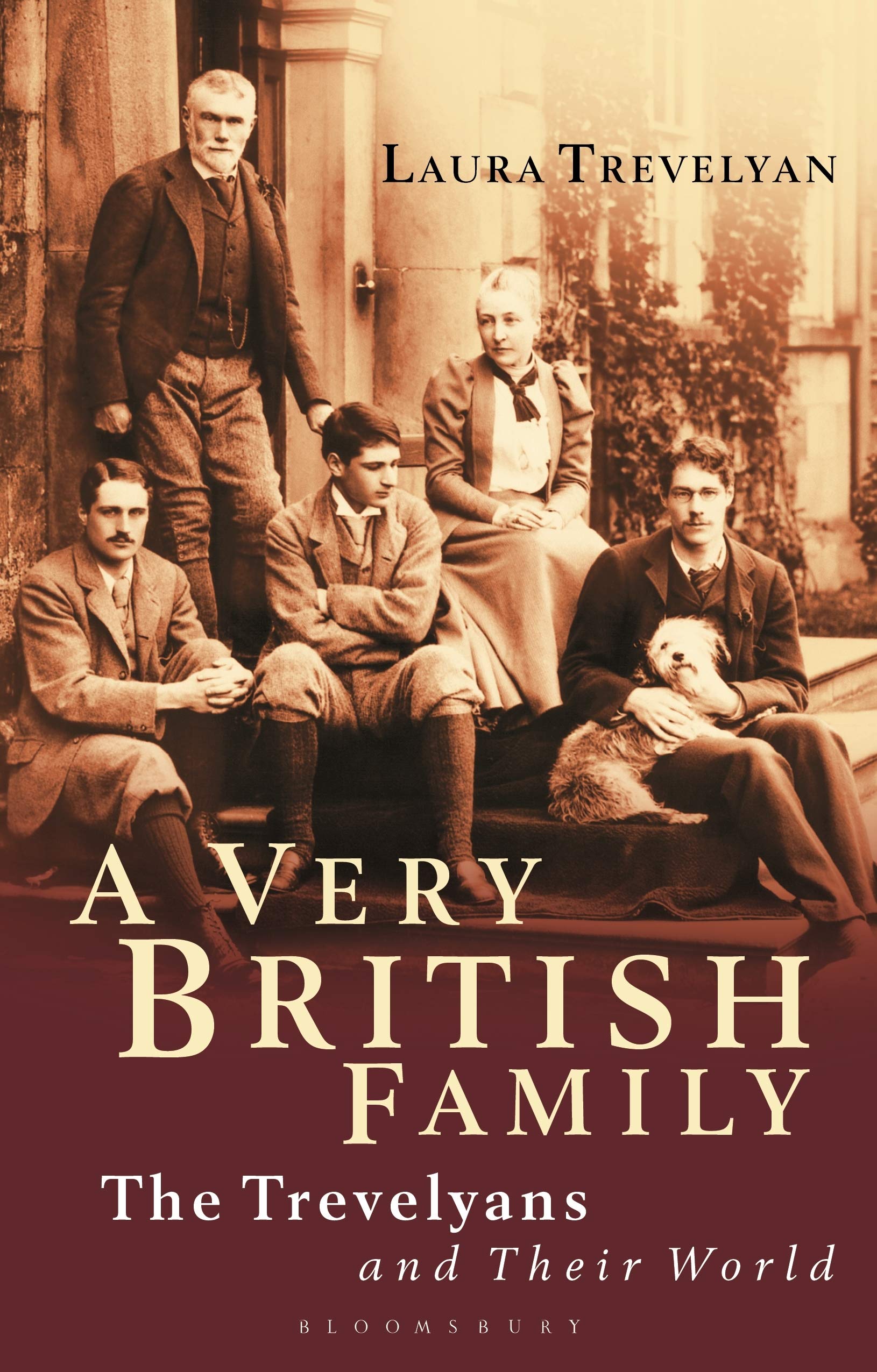 A Very British Family: The Trevelyans and Their World: Trevelyan, Laura ...
