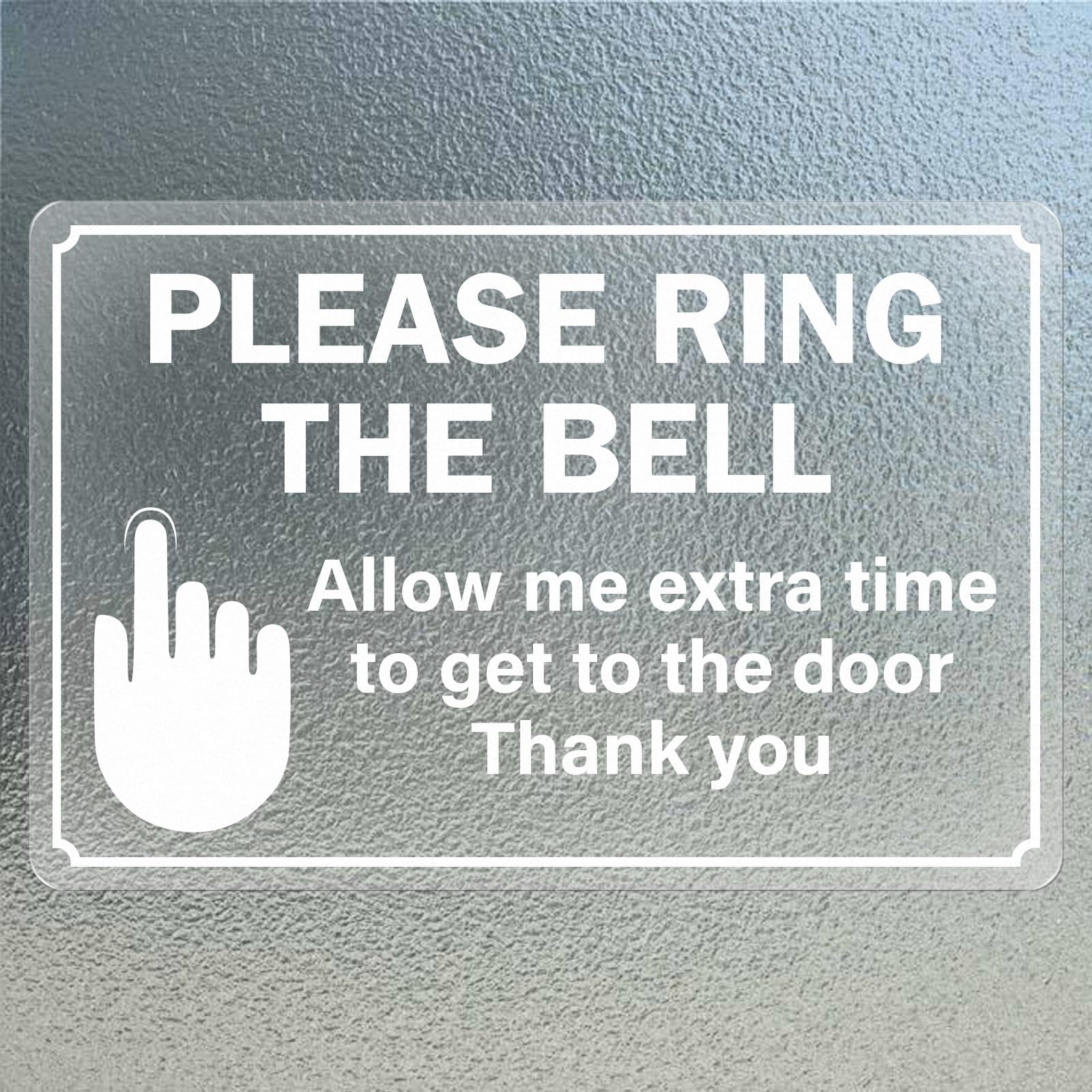 Please Ring The Bell Allow me Extra time to get to The Door Safety Sign ...