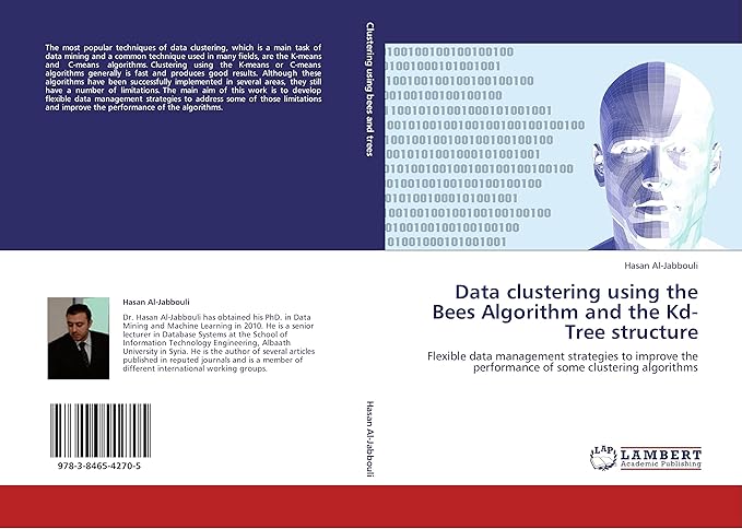 Data Clustering Using The Bees Algorithm And The Kd Tree Structure