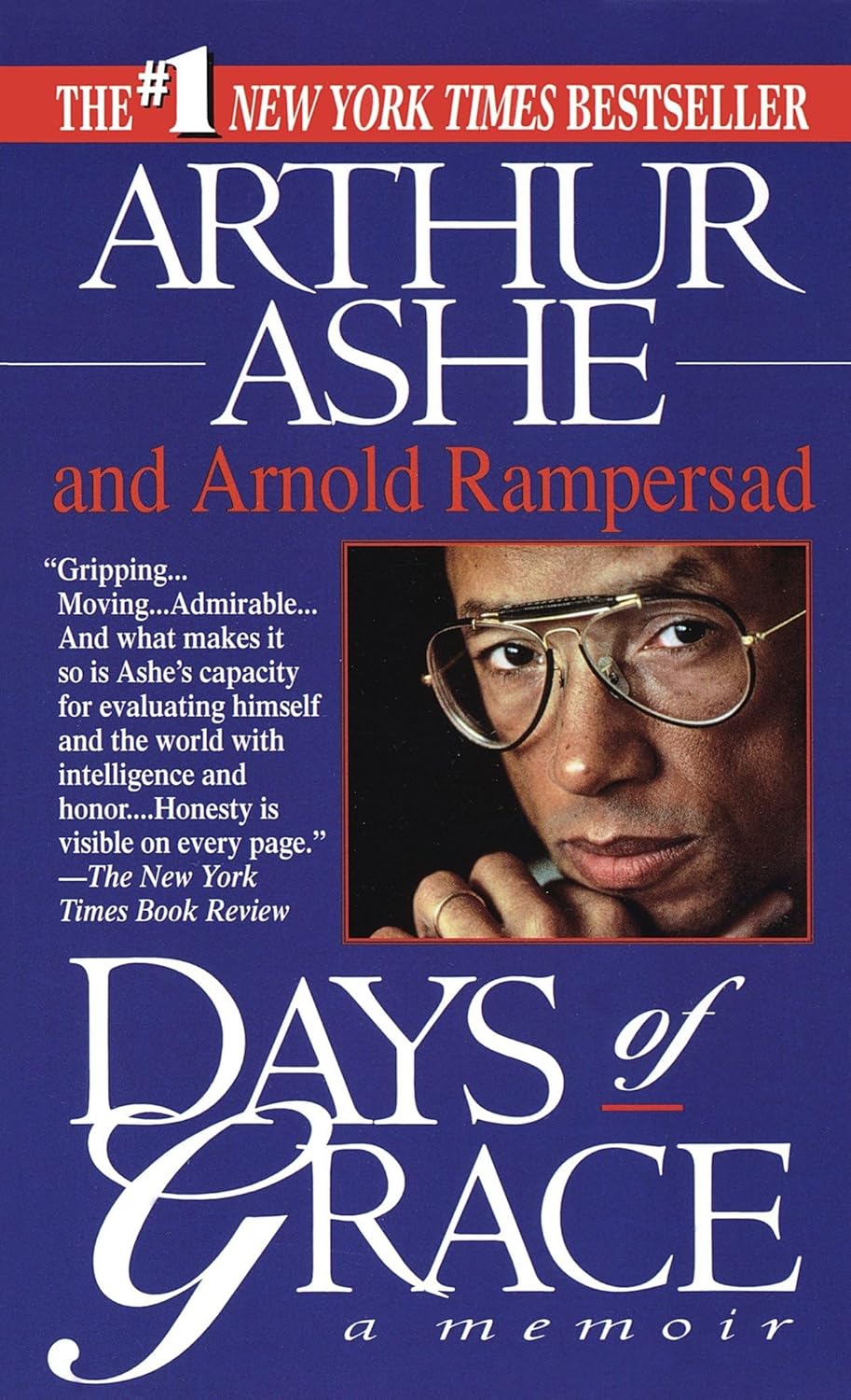 Days of Grace: A Memoir: Ashe, Arthur, Rampersad, Arnold: 9780345386816 ...