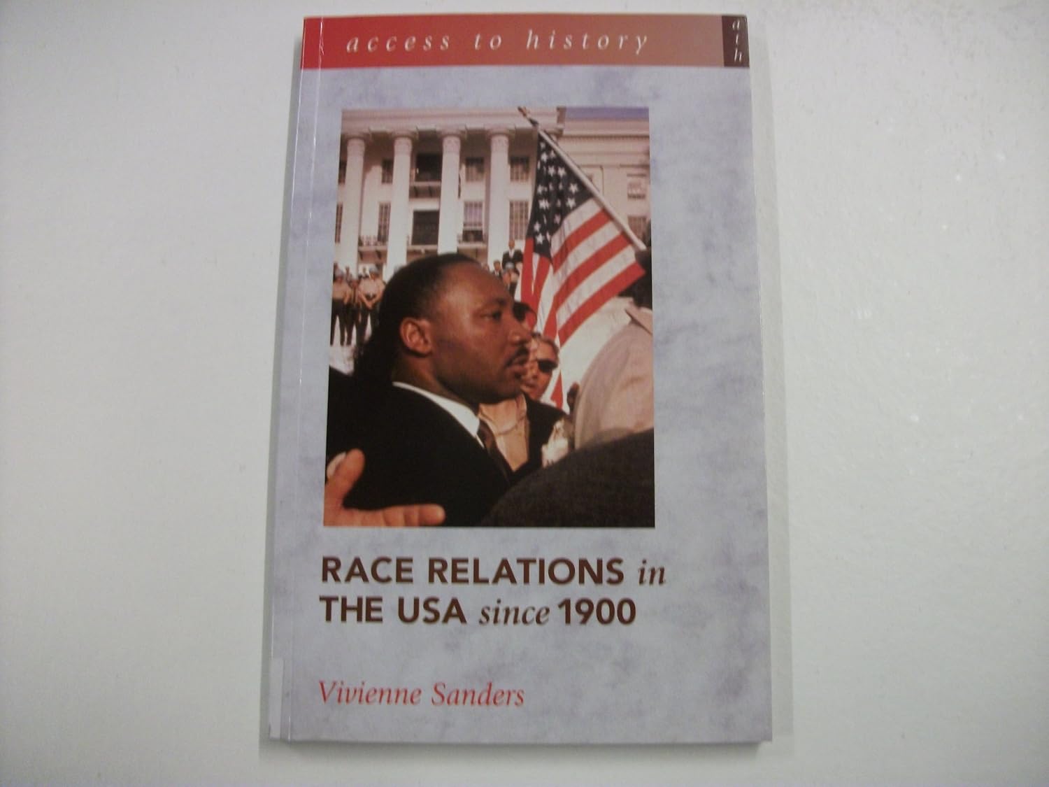 Race Relations in the USA Since 1900 (Access to History): Sanders ...