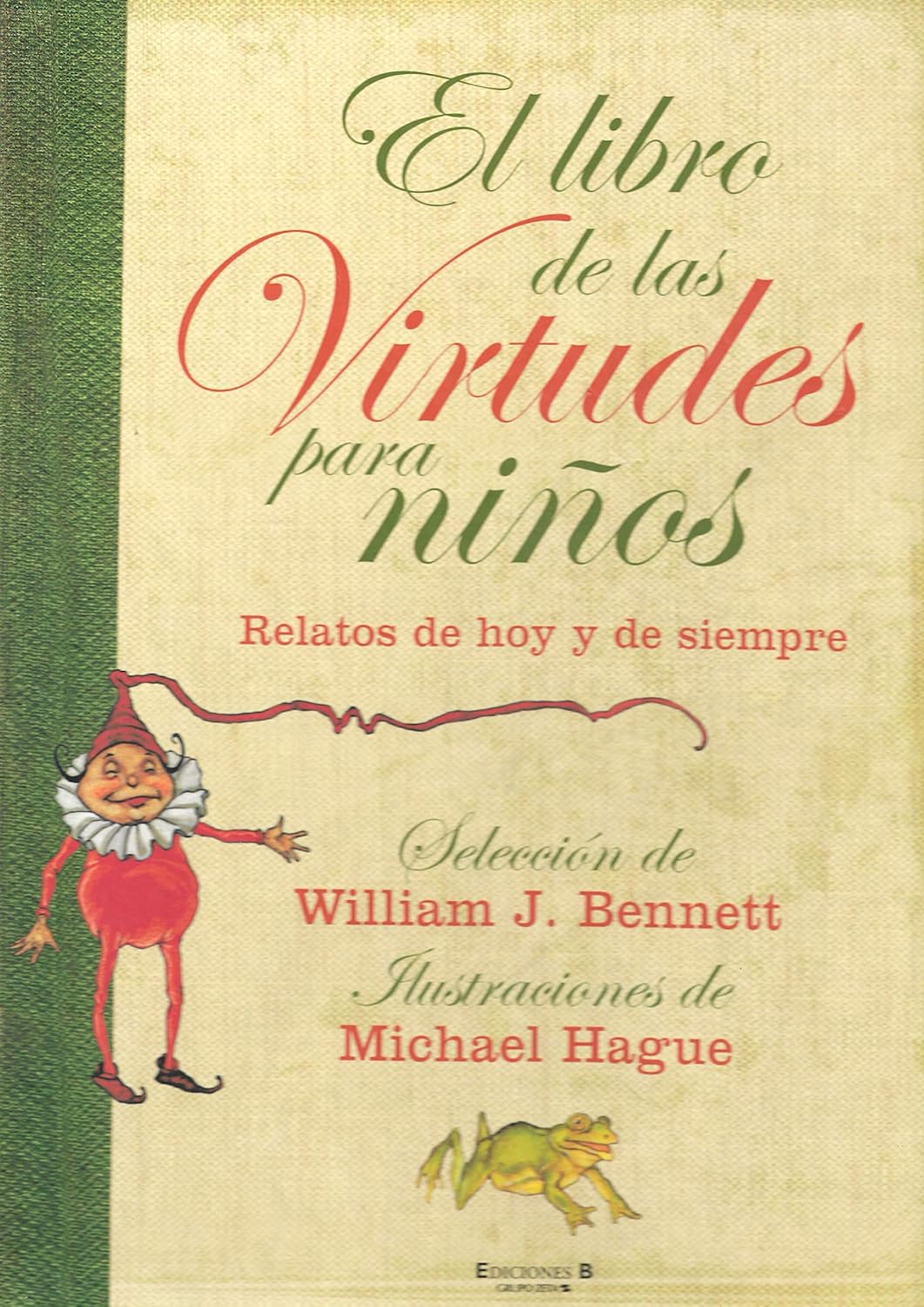 Libro de Las Virtudes Ninos - Calendario 98 (Spanish Edition) : Bennett ...