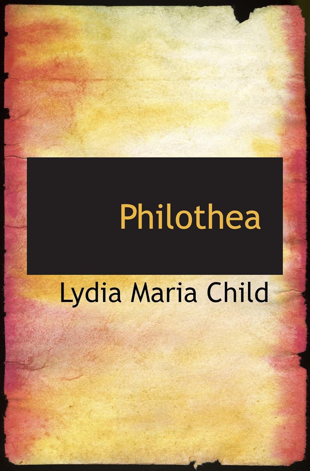Amazon.com: Philothea: 9781103666256: Child, Lydia Maria: Books