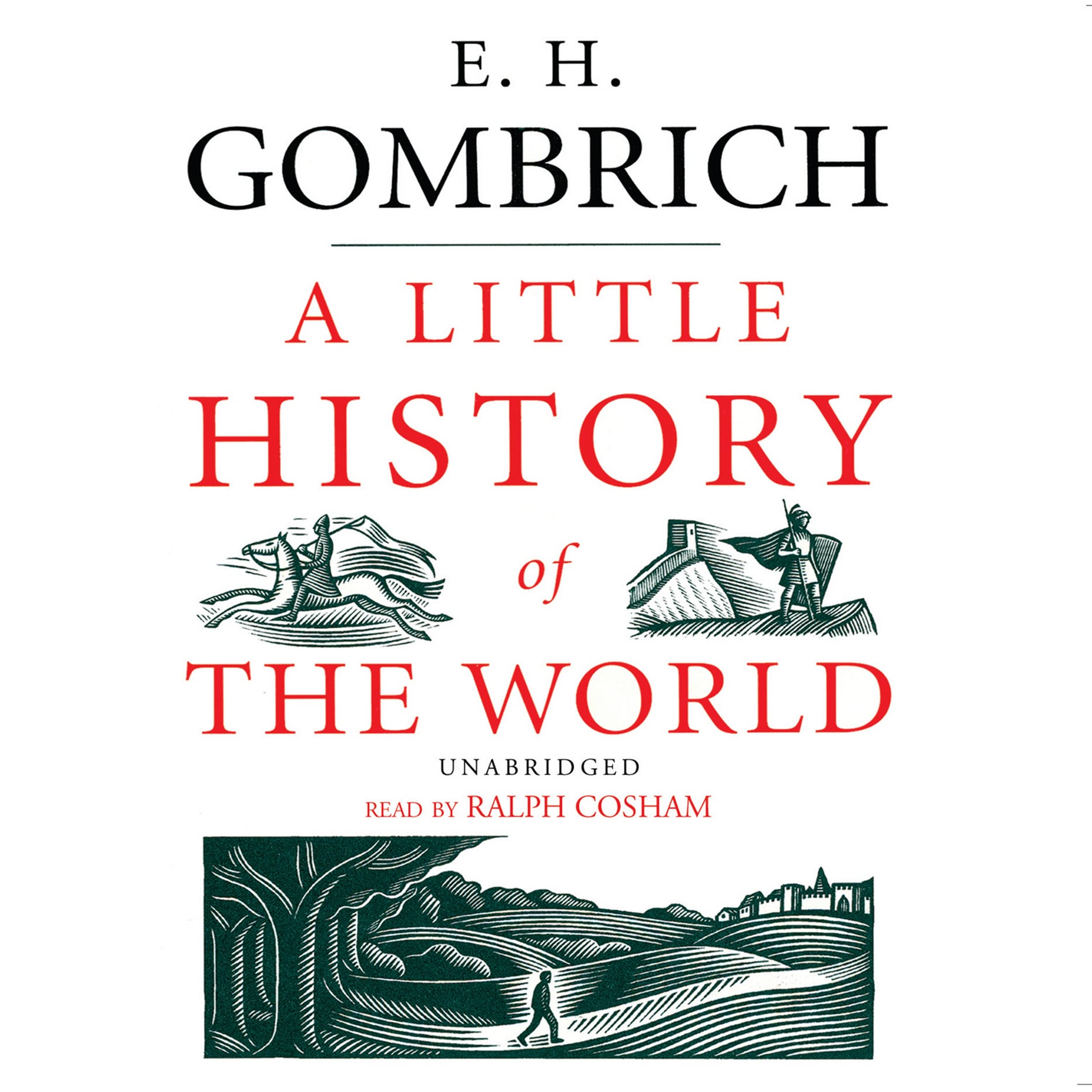 Little History of the World: Classic Collection: E. H. Gombrich, Ralph ...