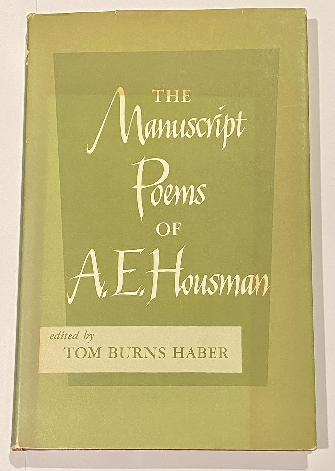The Manuscript Poems of A. E. Housman: HABER, Tom Burns (editor ...