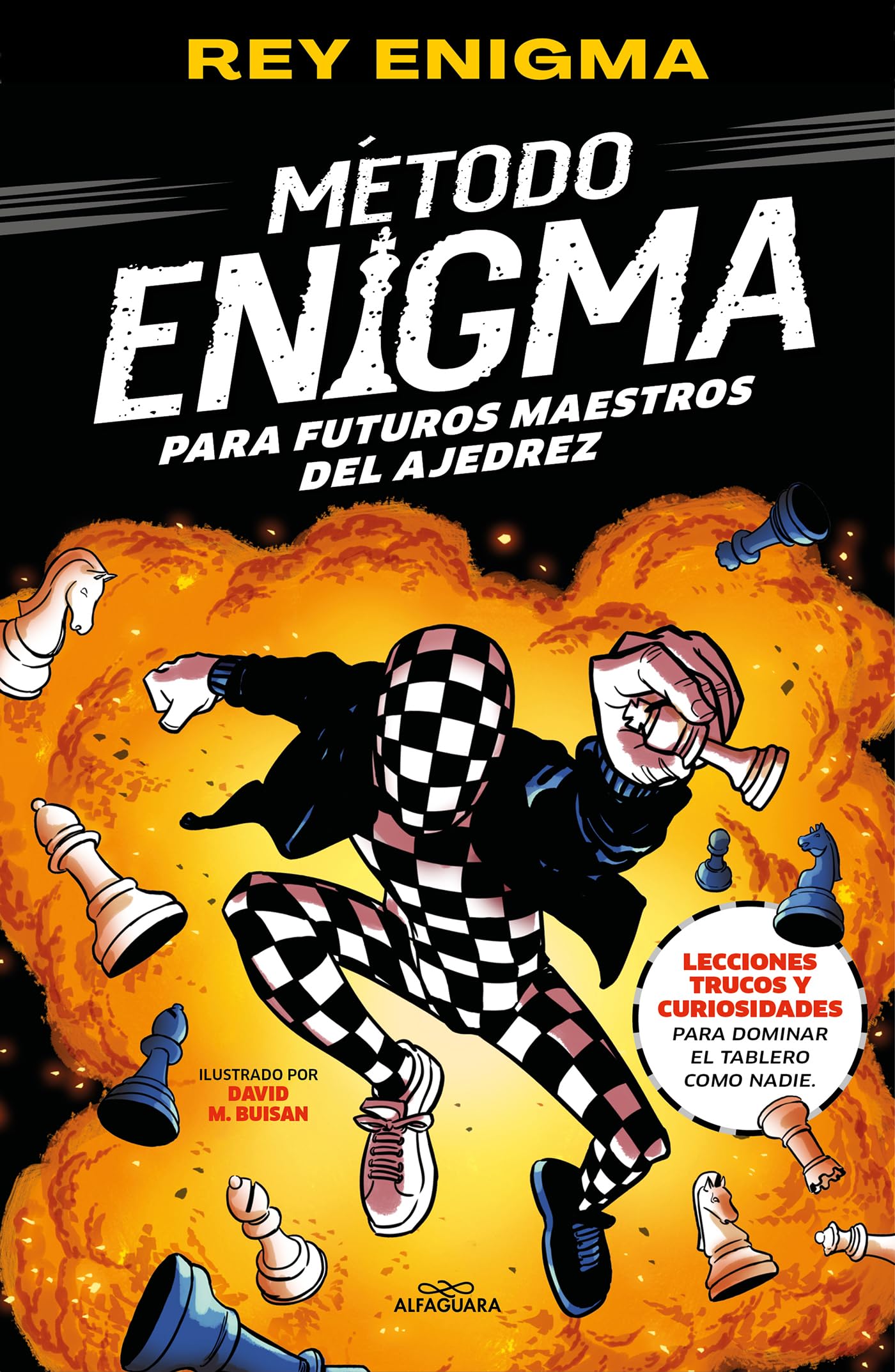 Método Enigma: Para futuros maestros del ajedrez (Sin límites) : Rey ...