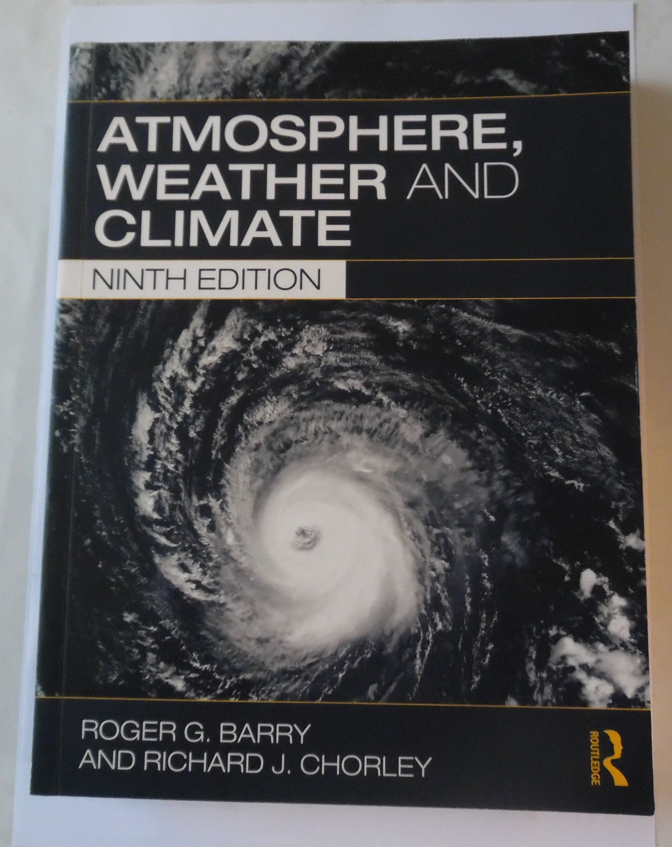 Amazon | Atmosphere, Weather and Climate | Barry, Roger G., Chorley ...