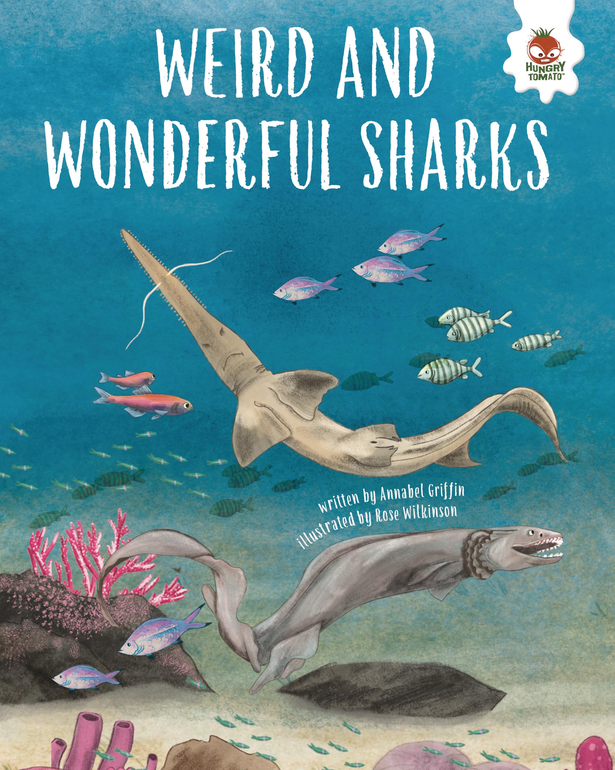 Weird and Wonderful Sharks (Shark Safari): Griffin, Annabel, Wilkinson ...