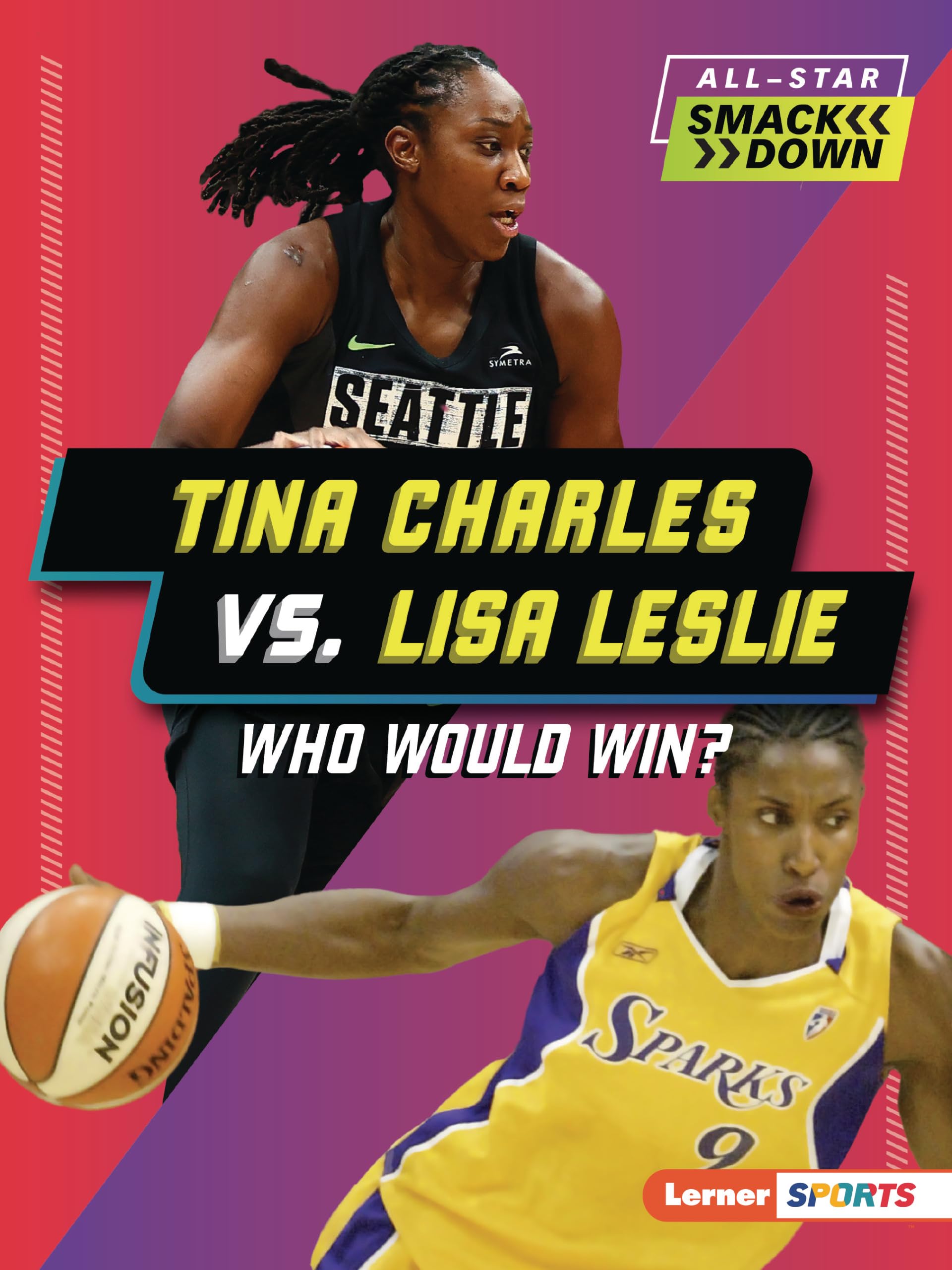 Tina Charles vs. Lisa Leslie: Who Would Win? (All-Star Smackdown ...
