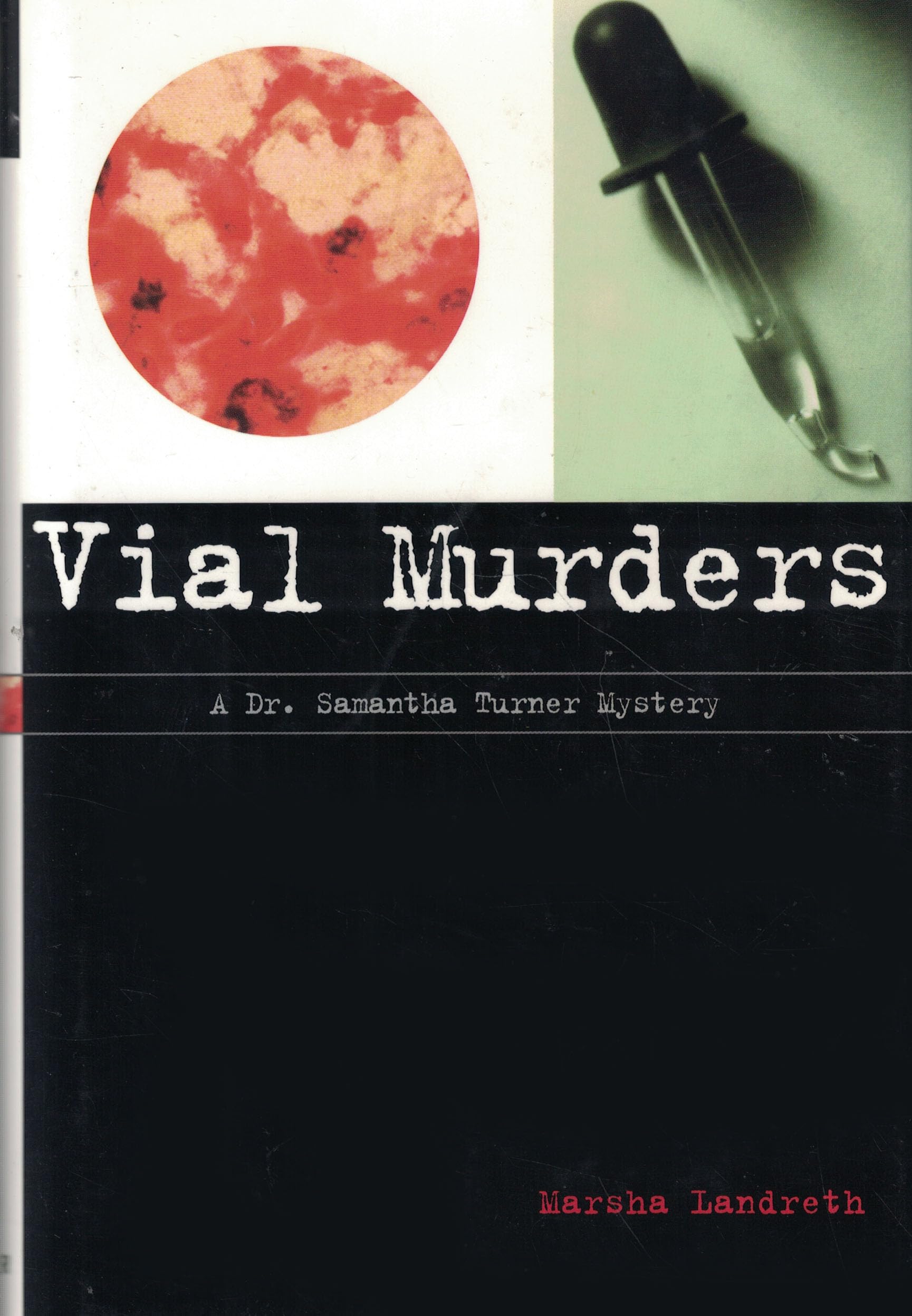 Vial Murders: A Doctor Samantha Turner Mystery (Walker Mystery ...