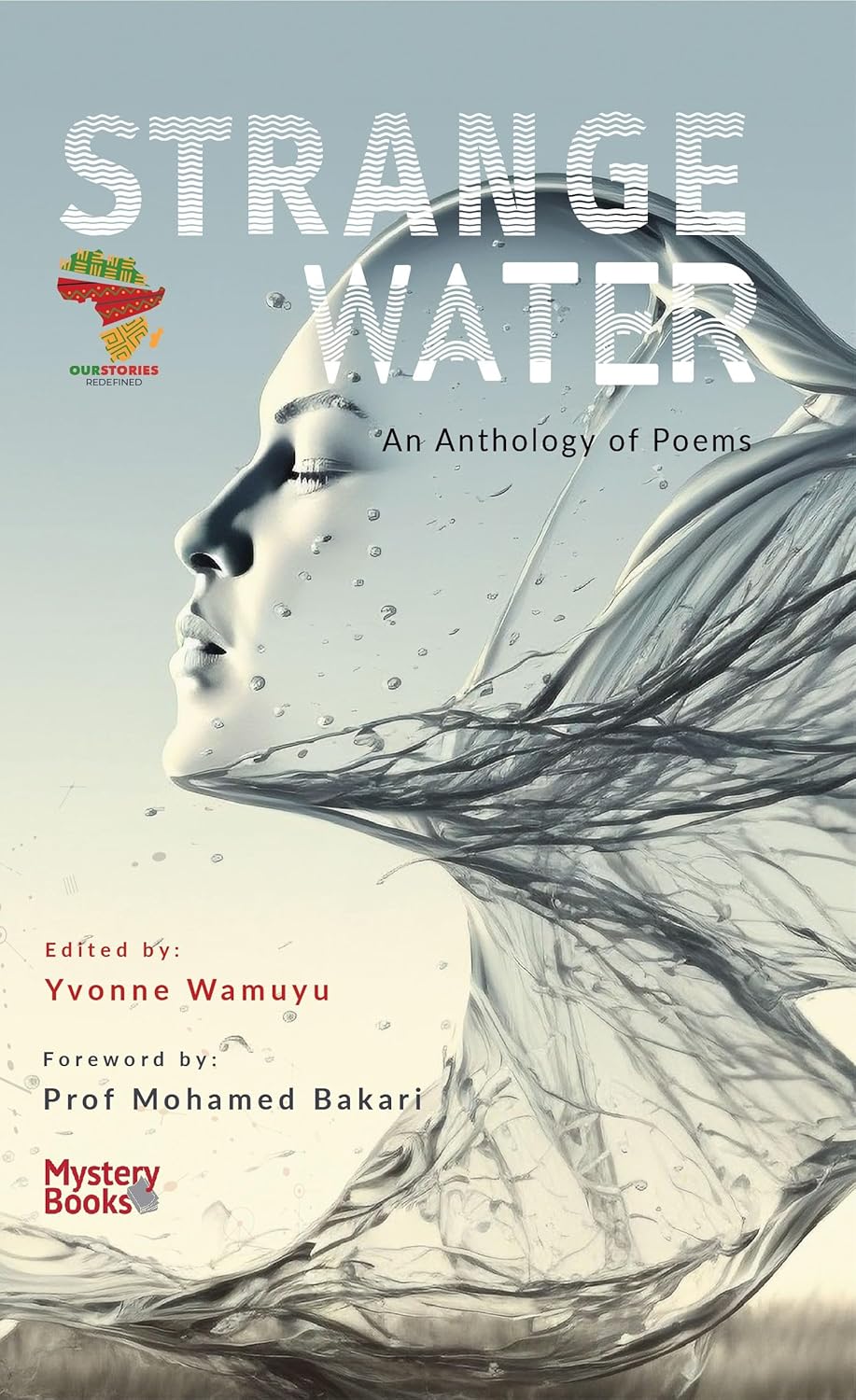 Strange Water: Our Stories Redefined Anthology 2023: Poetry Edition ...
