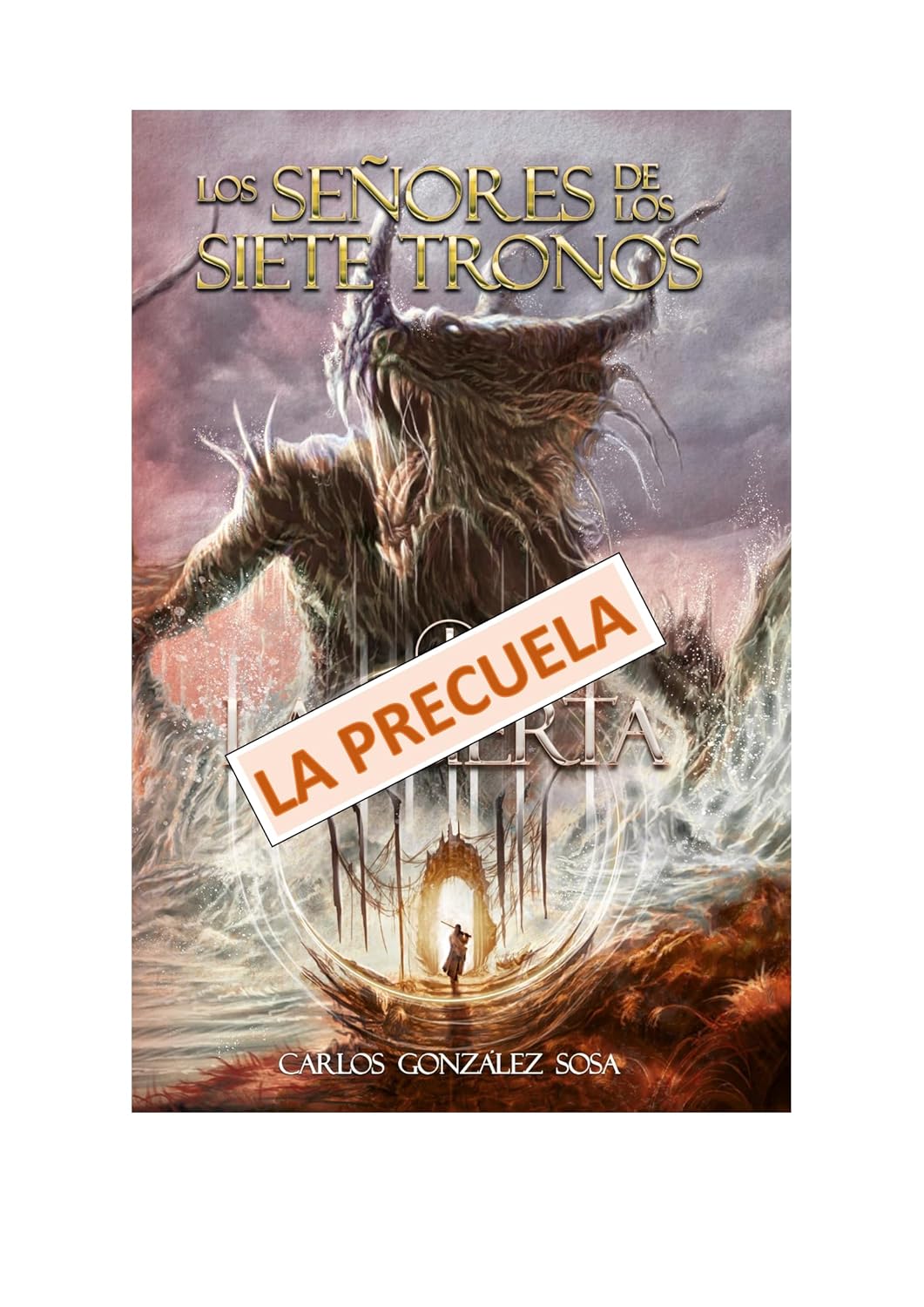 LOS SEÑORES DE LOS SIETE TRONOS - LA PRECUELA: PRECUELA (Spanish ...