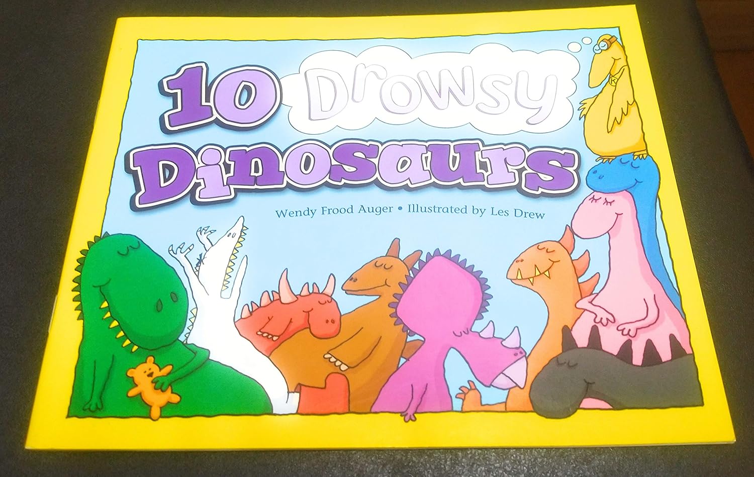 10 Drowsy Dinosaurs: Wendy Frood Auger, Les Drew: 9781554488957: Books ...