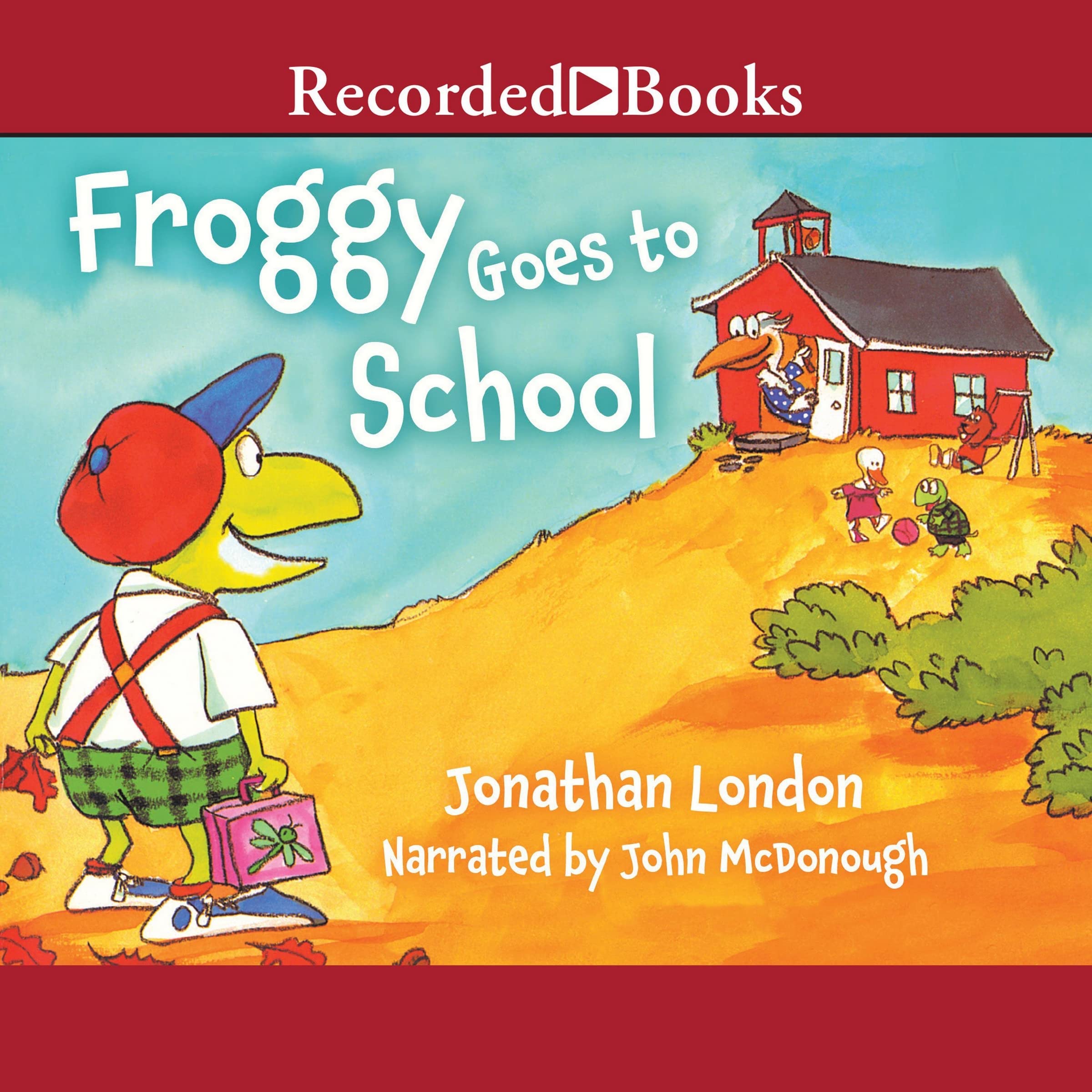 Froggy Goes To School (The Froggy Series): Jonathan London ...