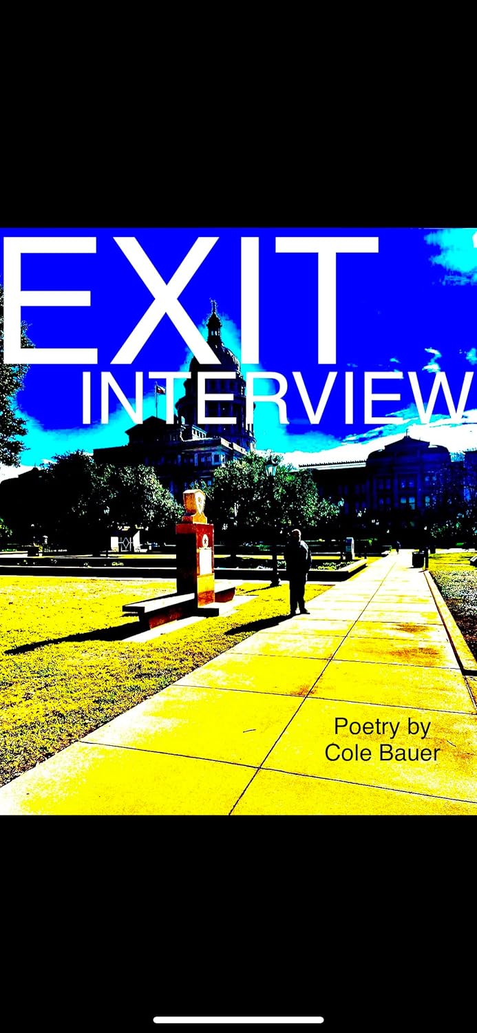 Exit Interview eBook : Bauer, Cole: Amazon.co.uk: Kindle Store