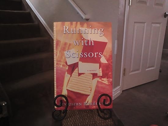 Running with Scissors: A Memoir: Burroughs, Augusten: 9780312283704 ...