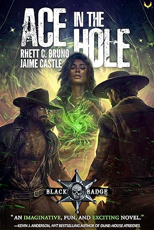 Ace in the Hole (Black Badge Book 3) - Kindle edition by Bruno, Rhett C., Castle, Jaime ...