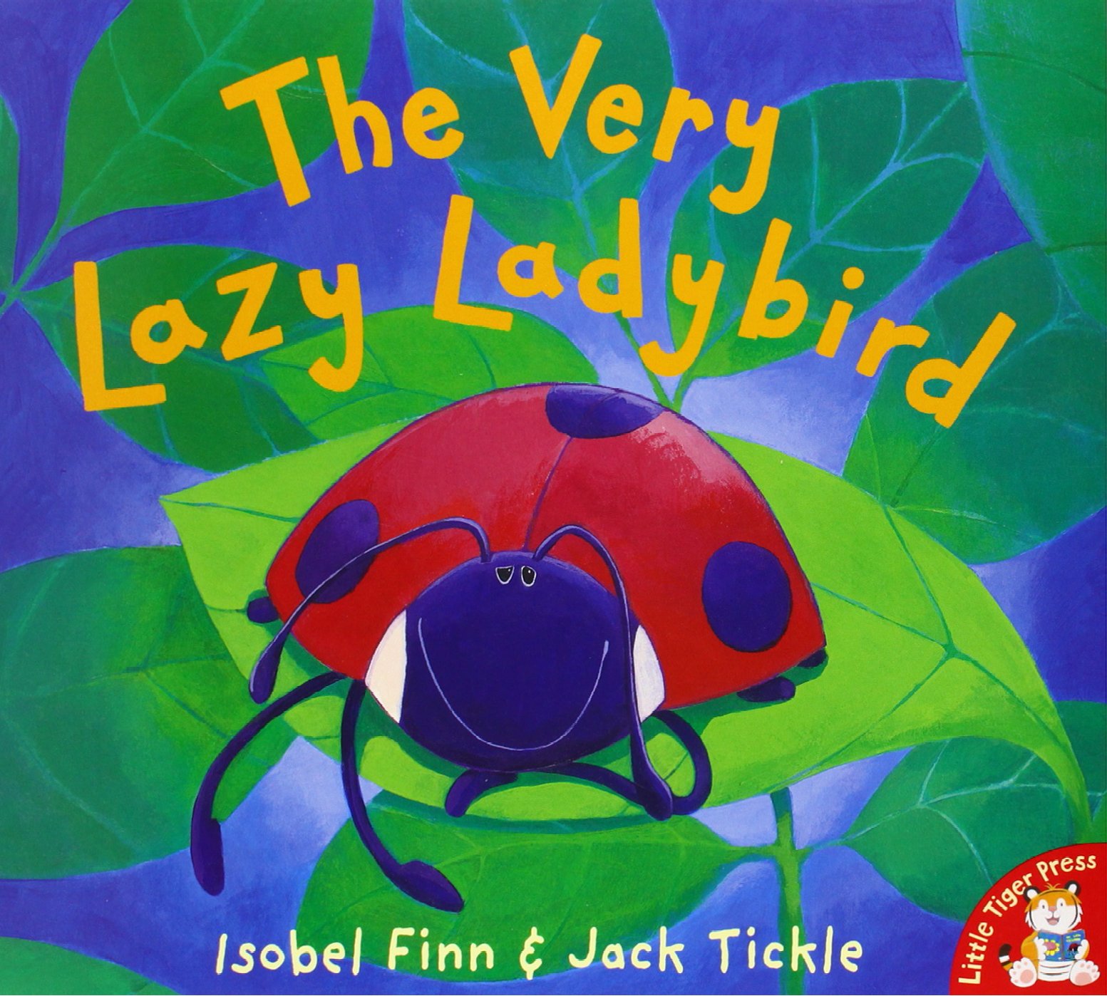 The Very Lazy Ladybird: Isobel Finn: 9781854306289: Amazon.com: Books