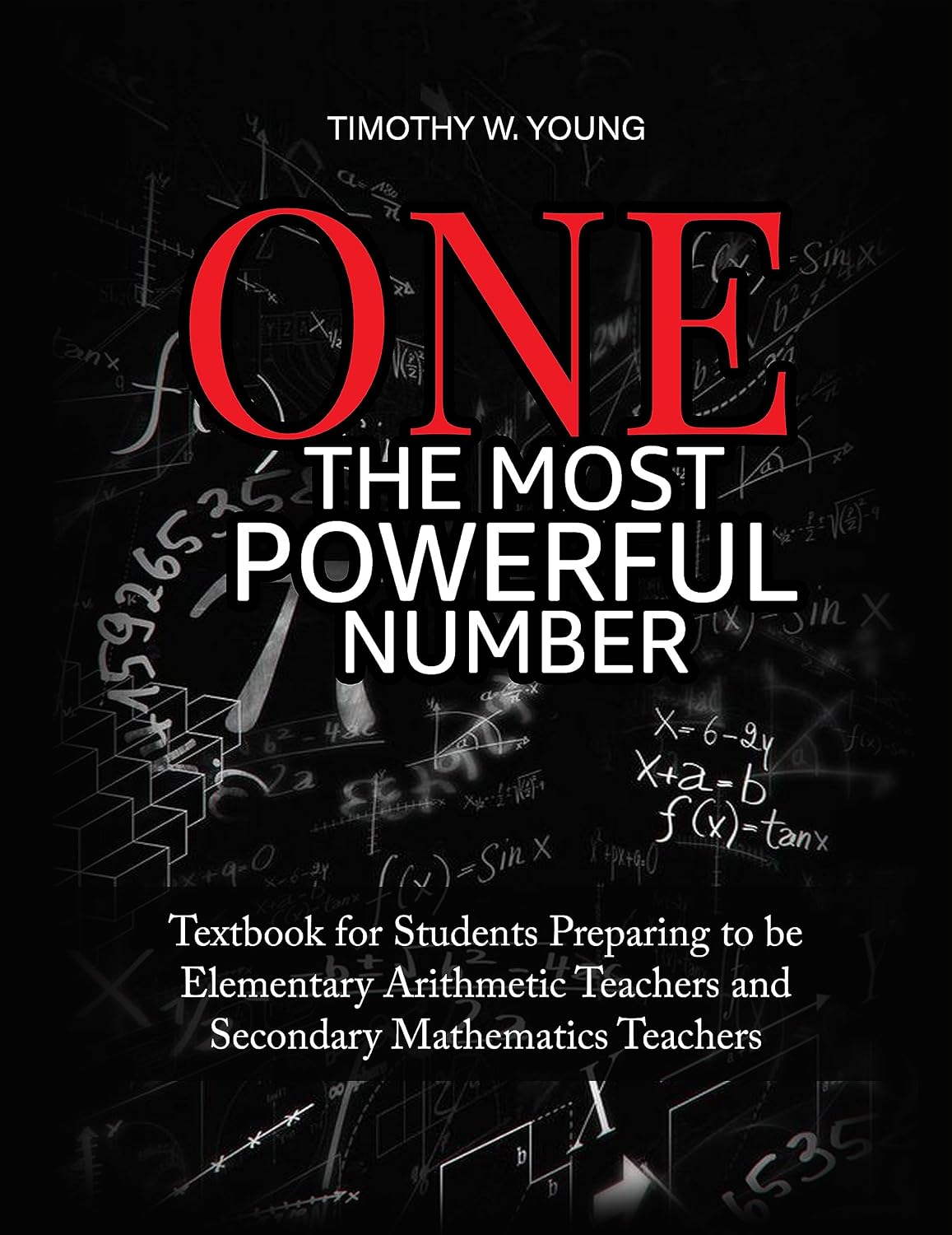 Amazon.com: ONE THE MOST POWERFUL NUMBER eBook : Young, Timothy W ...
