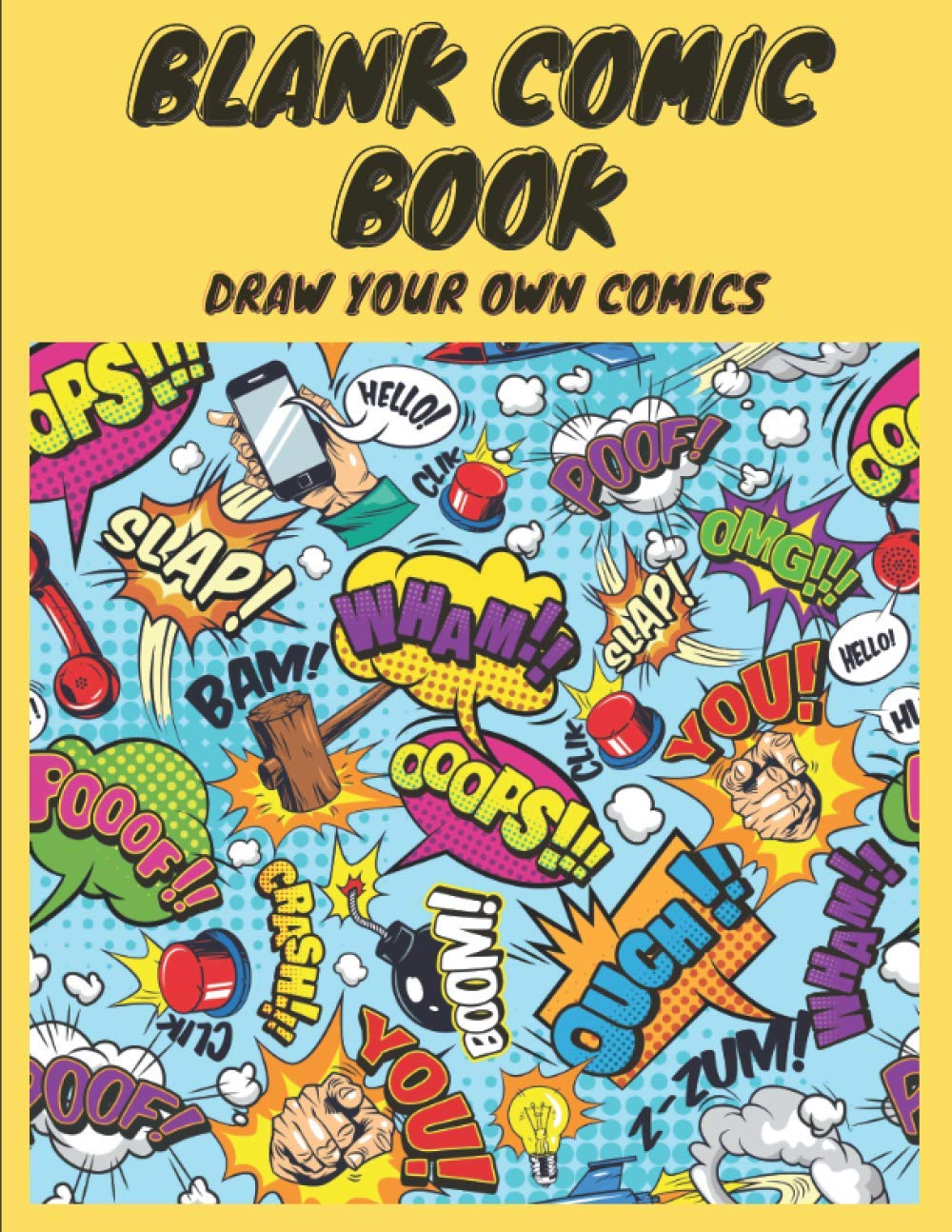 Buy Blank Comic Book Draw Your Own Comics 100 Pages Of Fun And Unique Templates 10 Different buy-blank-comic-book-draw-your-own-comics-100-pages-of-fun-and-unique-templates-10-different