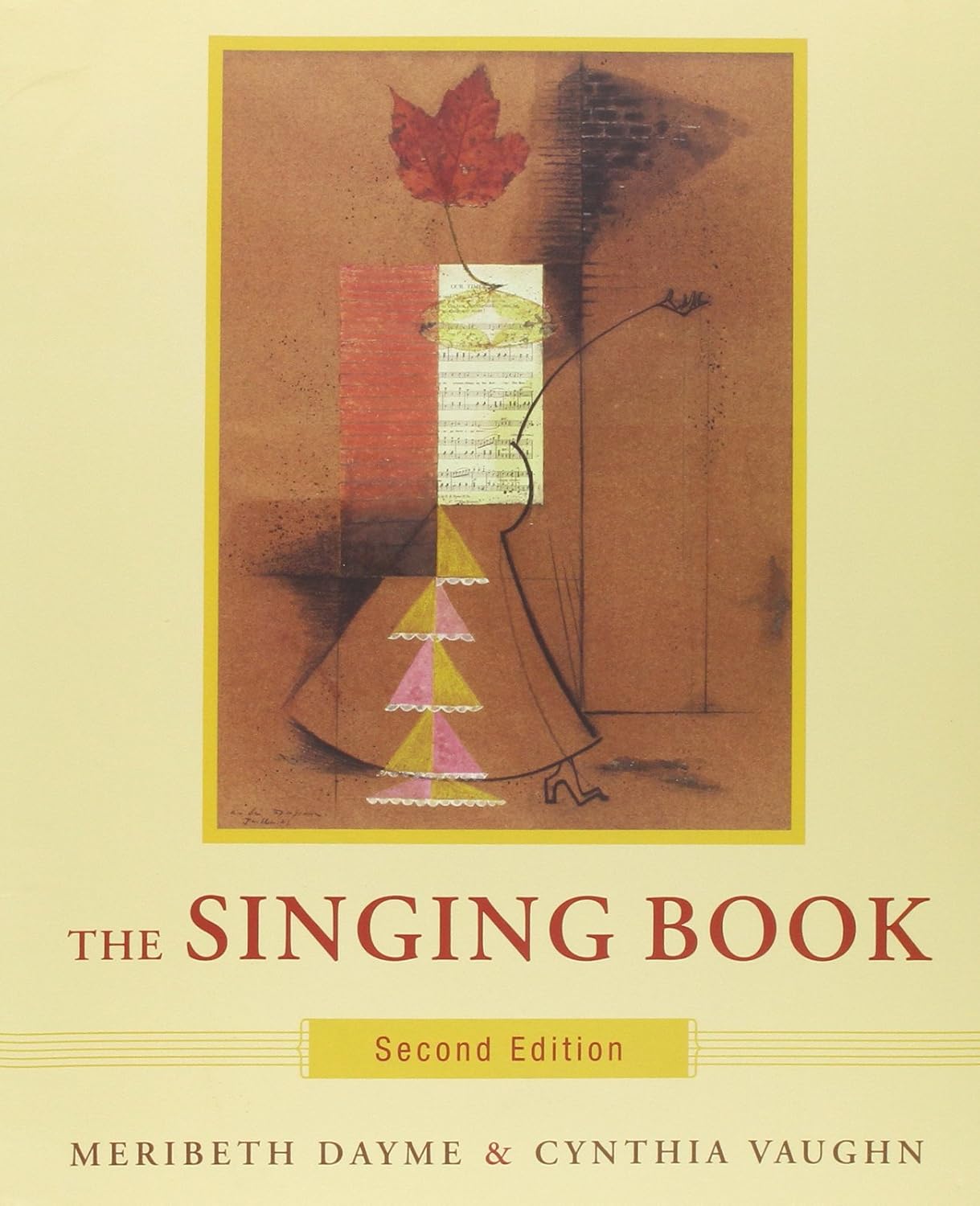 The Singing Book (with 2 CDs), Second Edition: Dayme, Meribeth, Vaughn ...