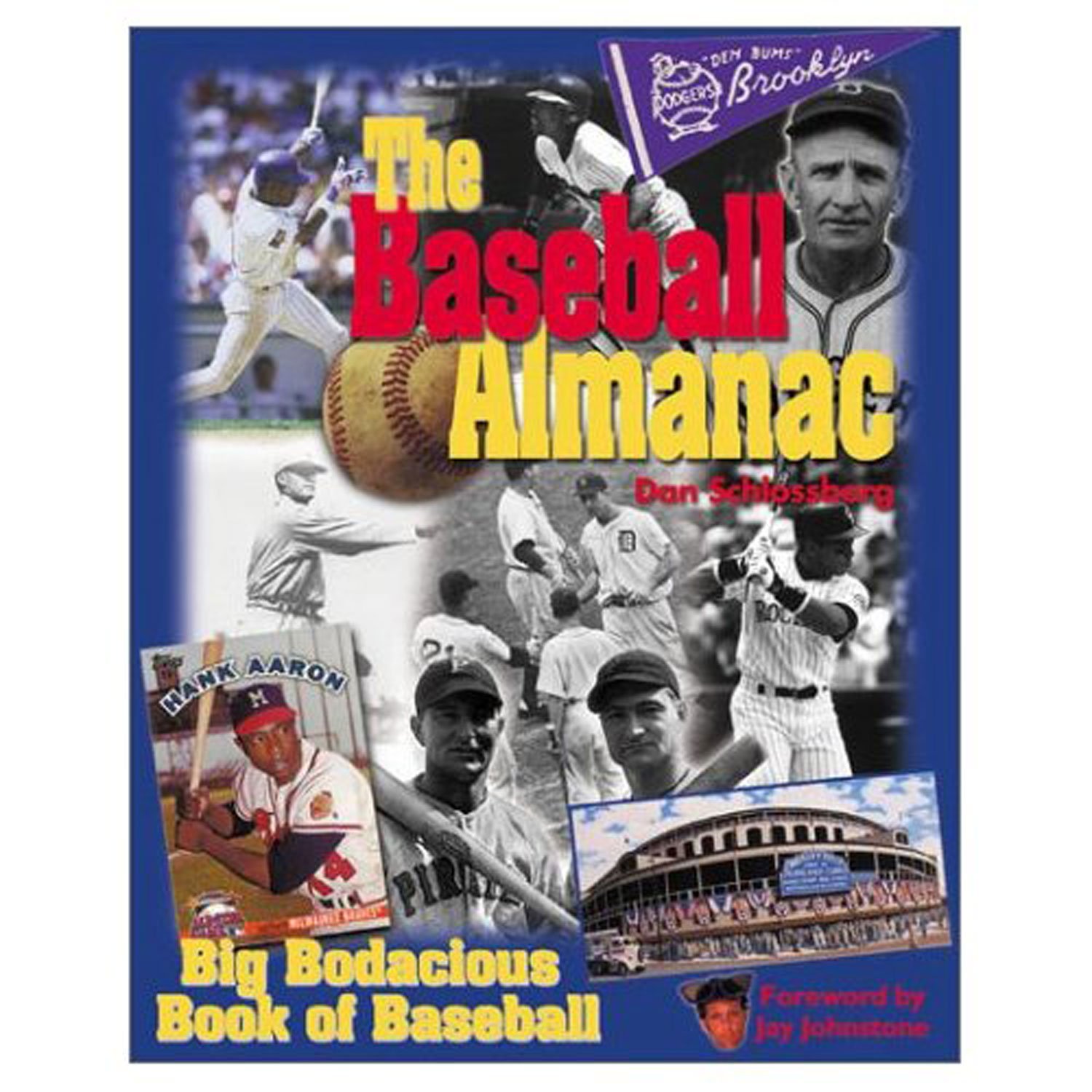 The Baseball Almanac: Schlossberg, Dan, Johnstone, Jay: 9781572434592 ...