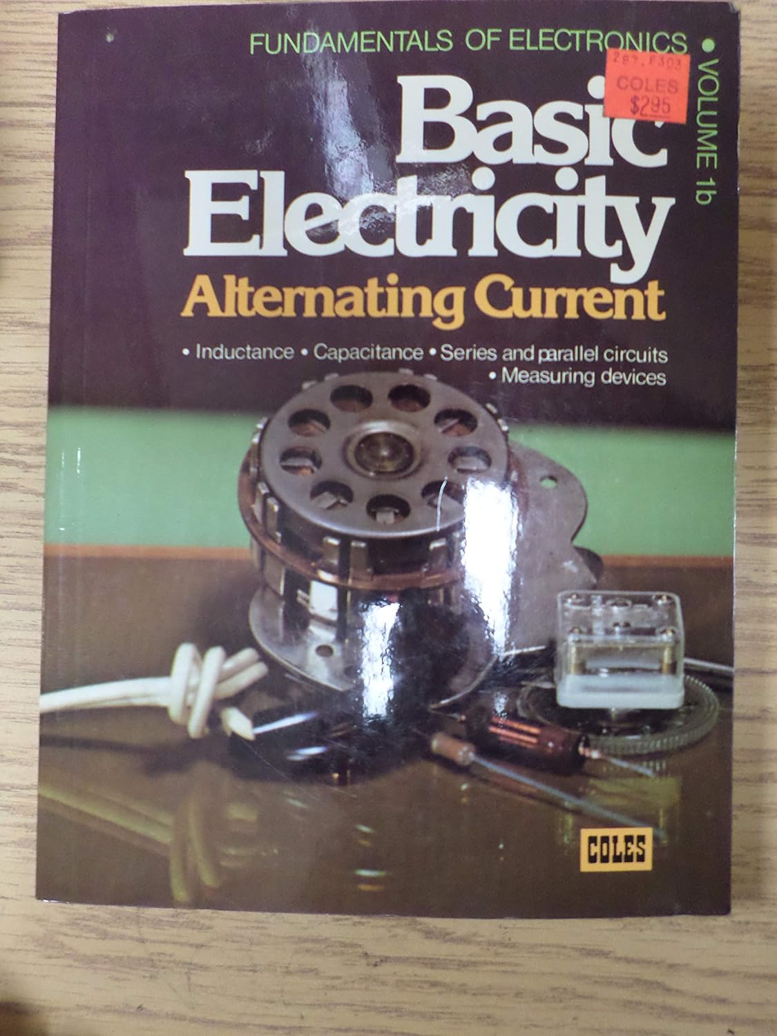 Fundamentals of Electronics, Vol. 1b, Basic Electricity, Alternating ...
