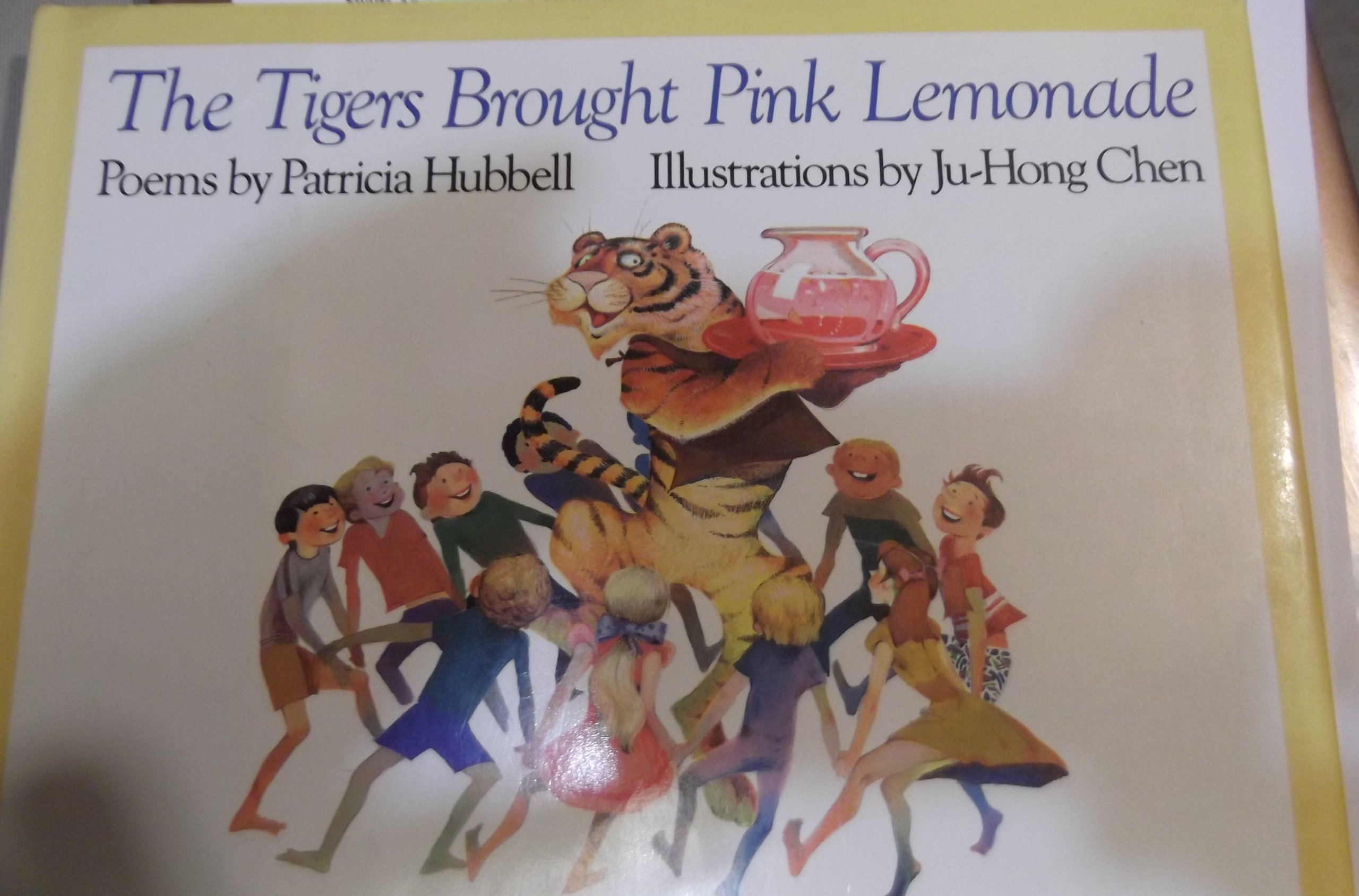 The Tigers Brought Pink Lemonade: Hubbell, Patricia, Chen, Ju-Hong ...