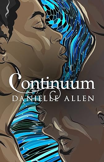 Continuum - Kindle edition by Allen, Danielle. Literature & Fiction ...