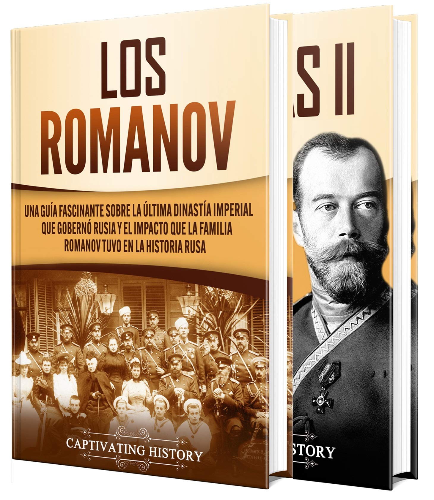 Los Romanovs Una Guia Fascinante De La Dinastia Romanov Que ...