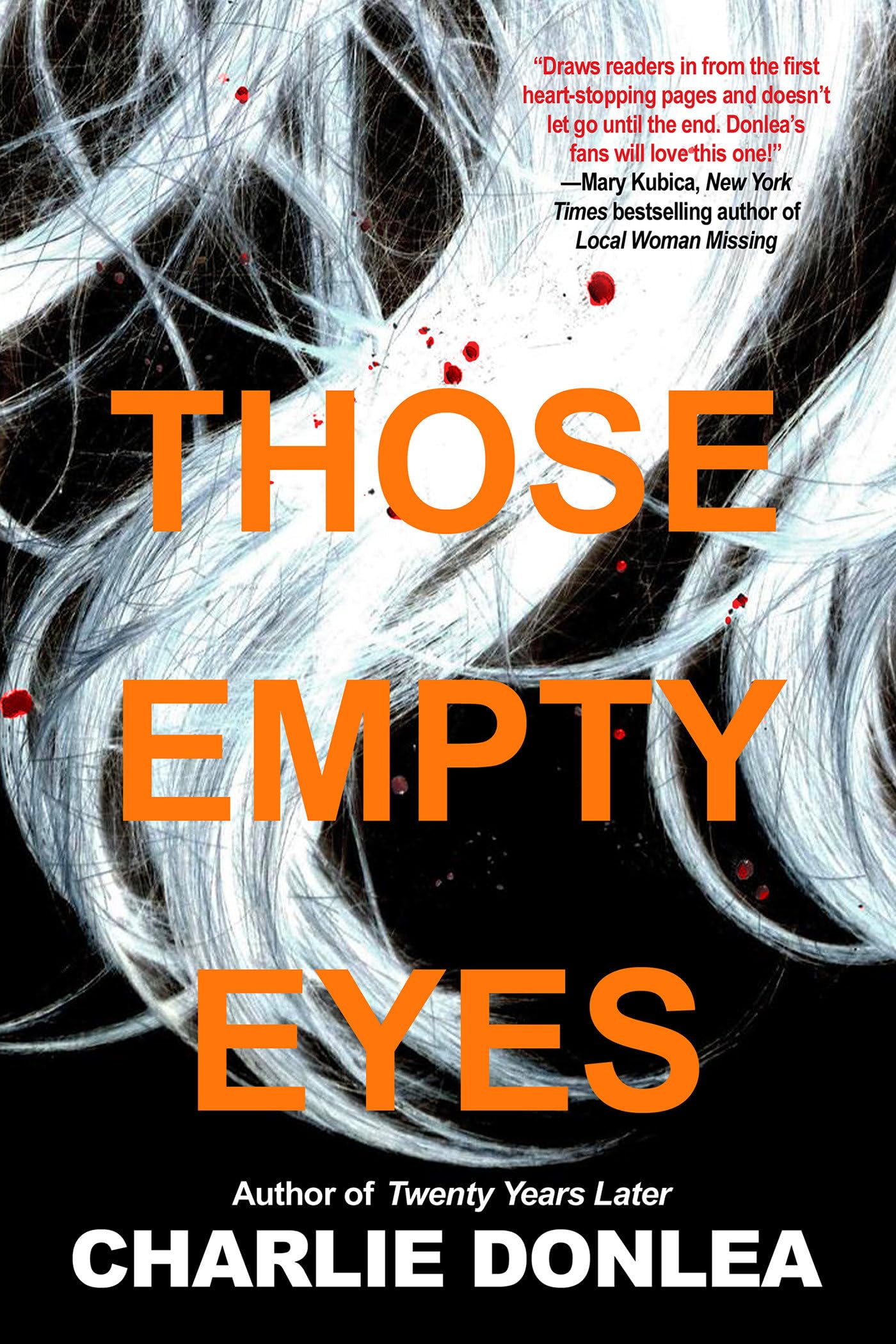 Amazon.com: Those Empty Eyes: A Chilling Novel of Suspense with a Shocking Twist: 9781496727176 ...