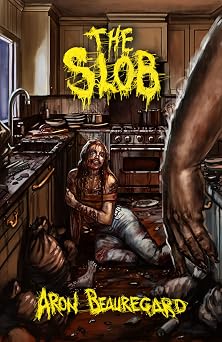 Amazon.com: The Slob eBook : Beauregard, Aron: Books