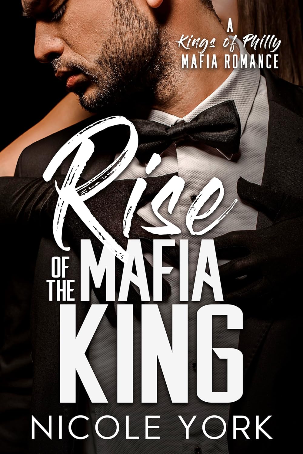 Rise of the Mafia King (A Kings of Philly Mafia Romance Book 5 ...