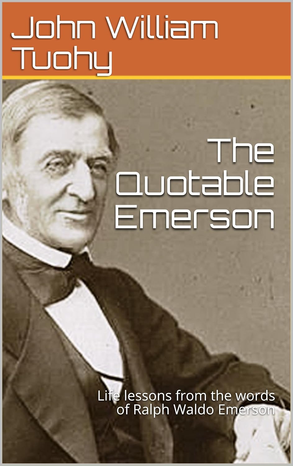 Amazon.com: The Quotable Emerson: Life lessons from the words of Ralph ...