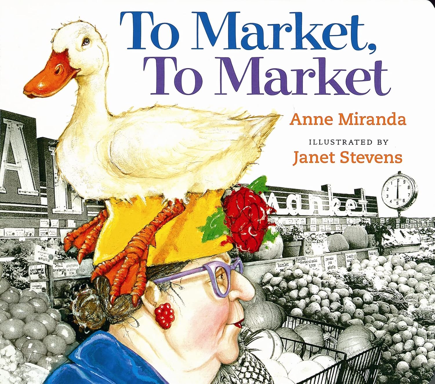 To Market, to Market: Miranda, Anne, Stevens, Janet: 9780152000356 ...