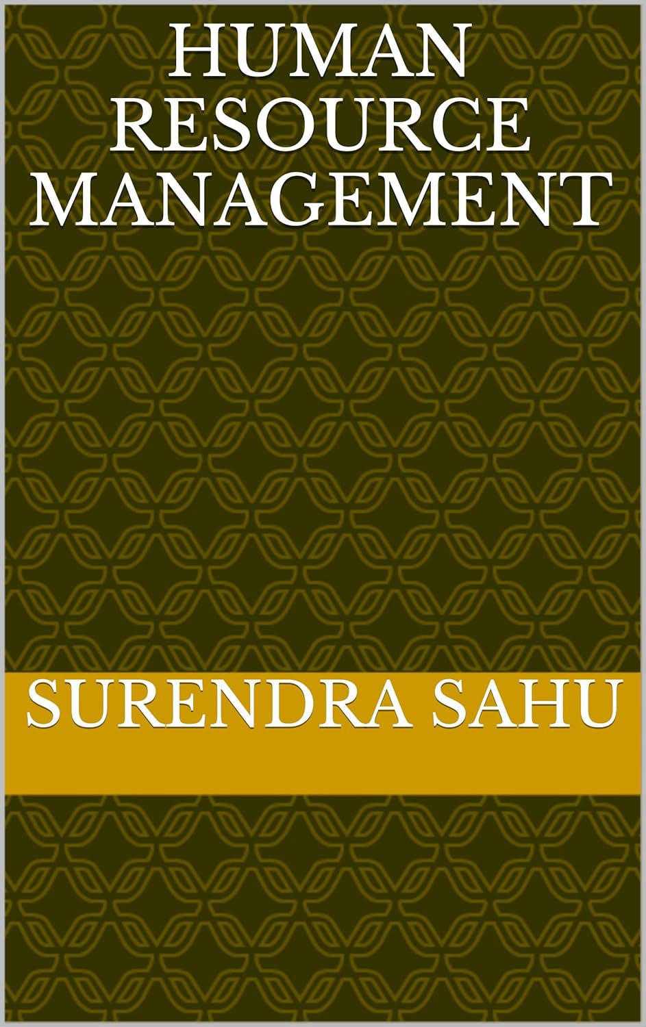 Amazon.com: Human Resource Management eBook : Sahu, Surendra: Kindle Store